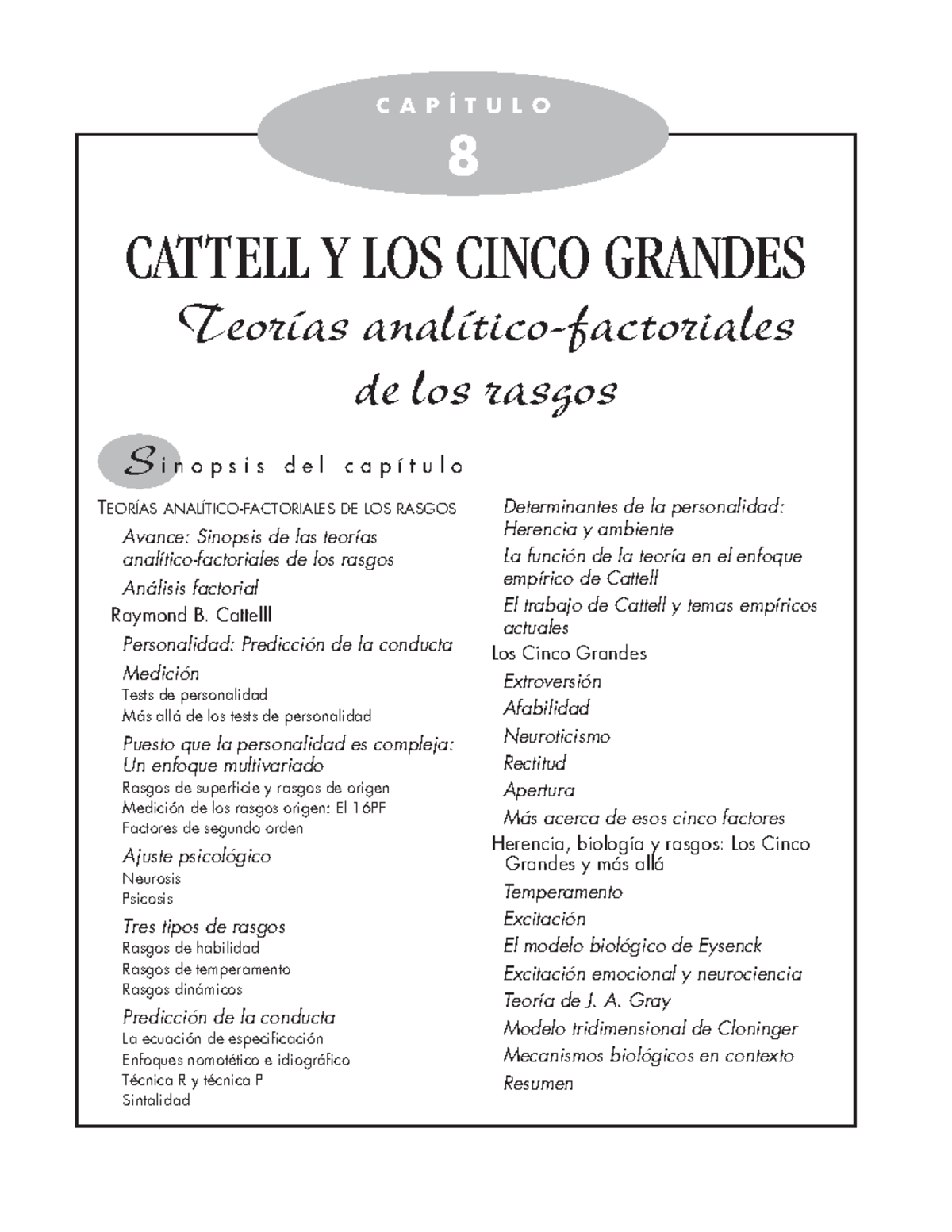 Cloninger, S. C. (2003 ). Capítulo 8 Cattell Y LOS Cinco Grandes ...