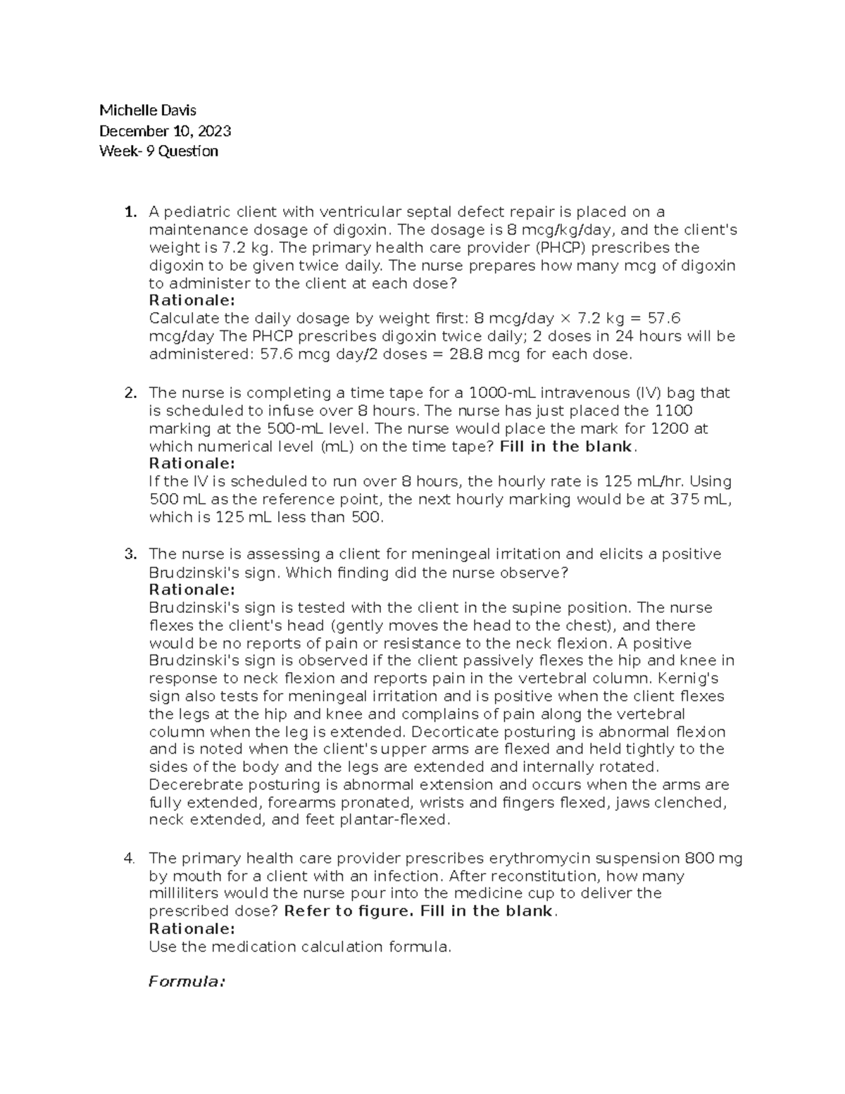 Week 9- 10 question - homework week 9 - Michelle Davis December 10, 2023 Week- 9 Question 1. A ...
