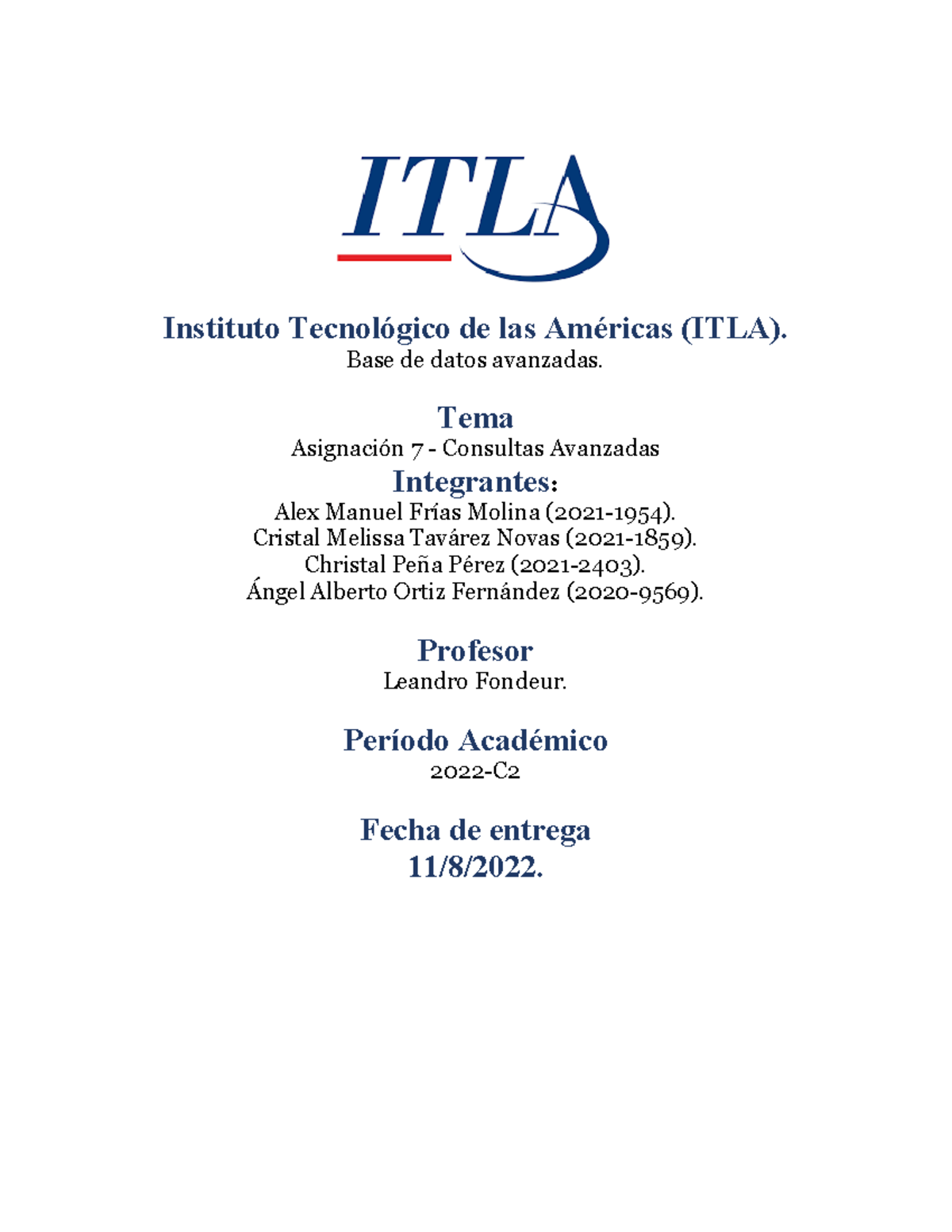 Asignacion 7 BDA grupo 1 - Instituto Tecnológico de las Américas (ITLA ...