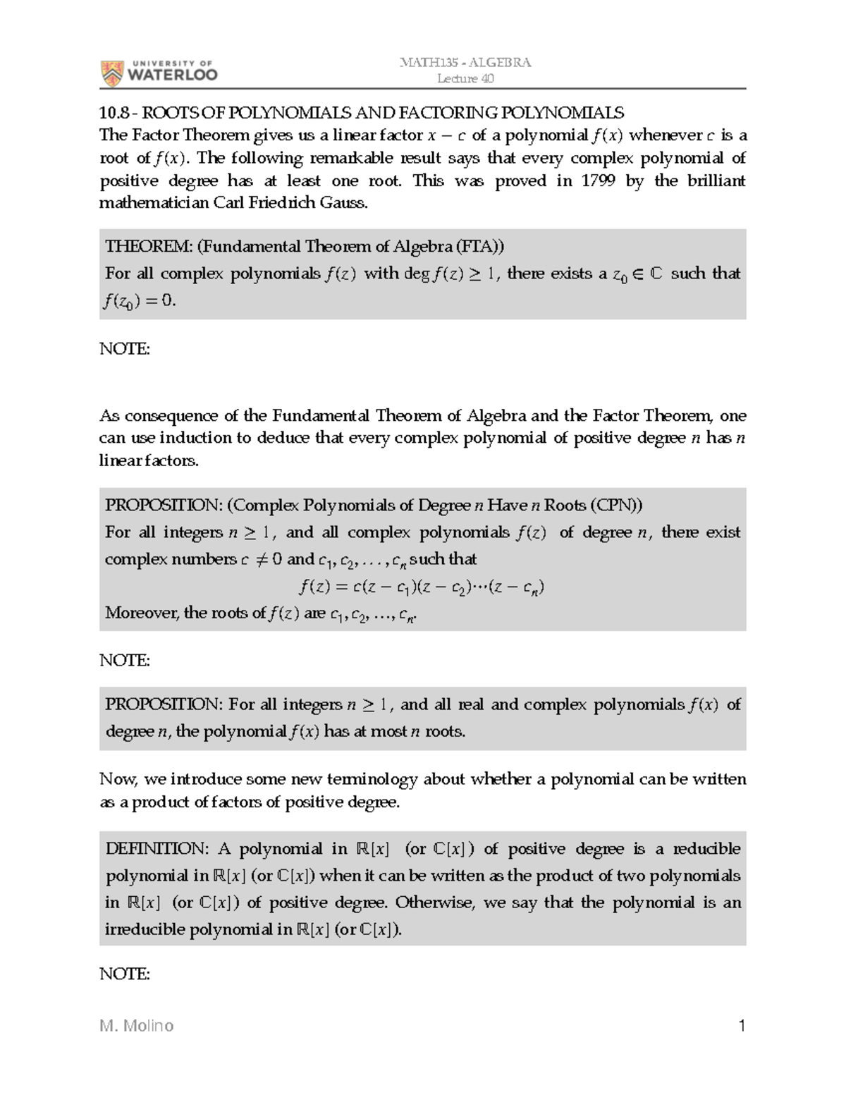 Lecture 40 - MATH135 - Lecture 40 10 - ROOTS OF POLYNOMIALS AND ...
