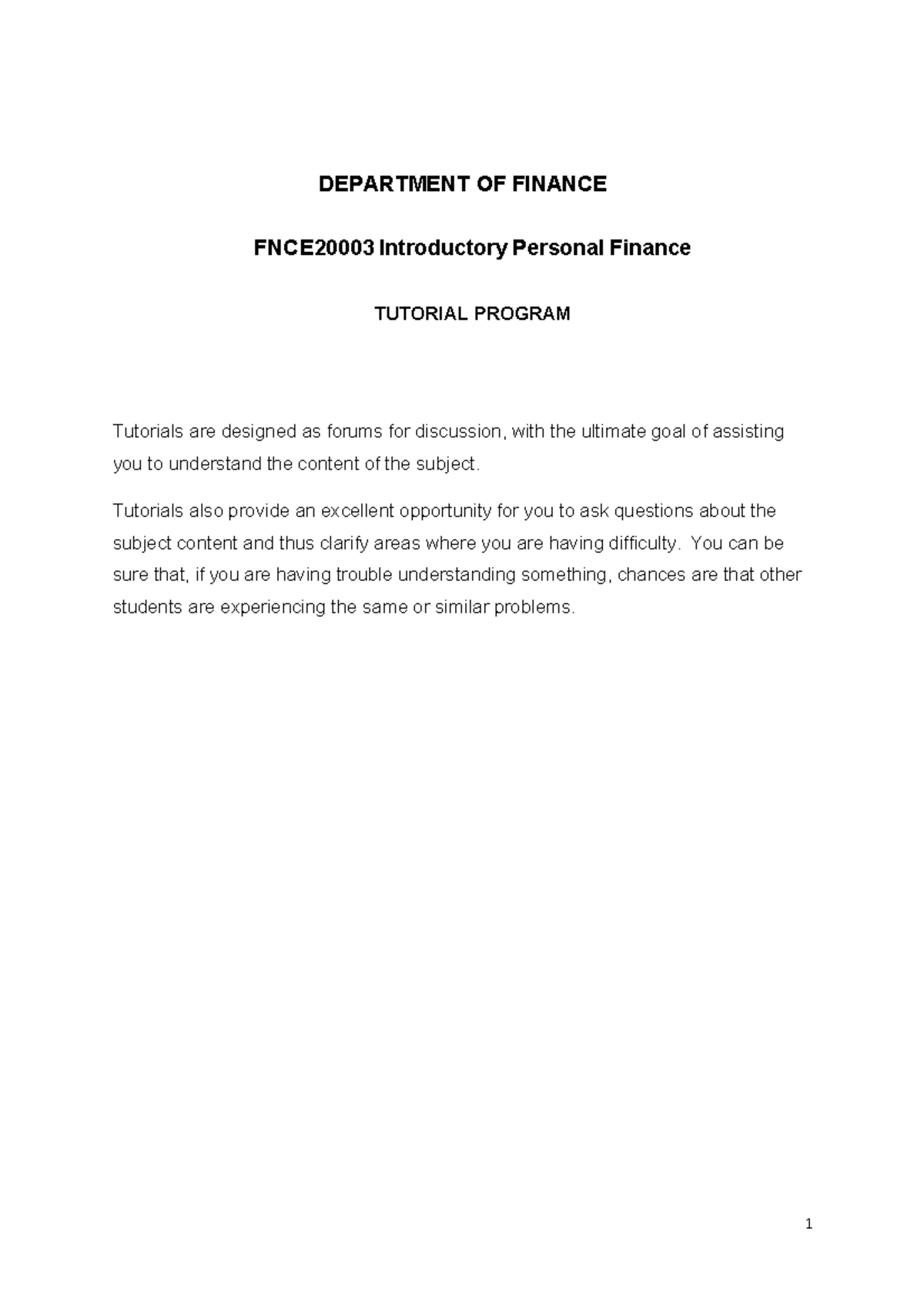 FNCE2000 3-2023-Tutorial 1q - 1 DEPARTMENT OF FINANCE FNCE20003 ...