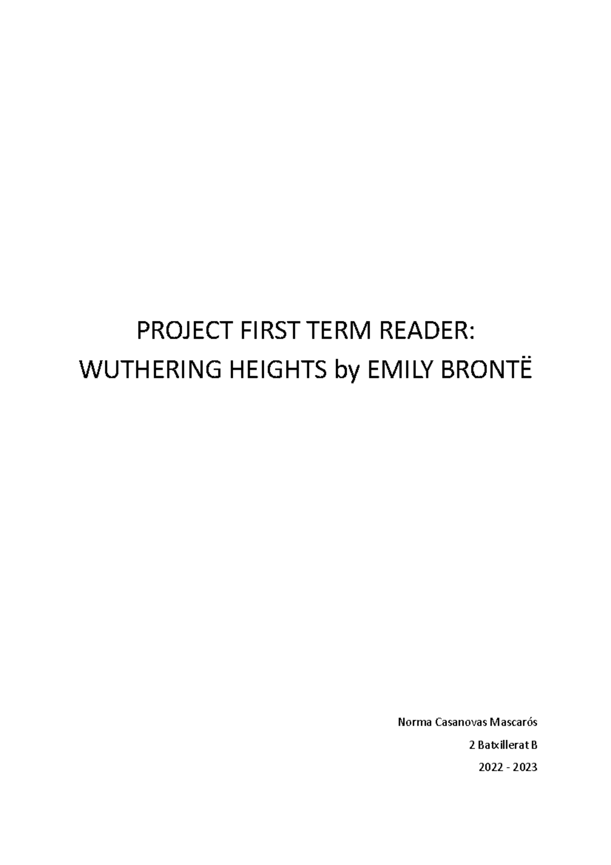 Project First Term Reader Wuthering Heights - Norma Casanovas - PROJECT ...