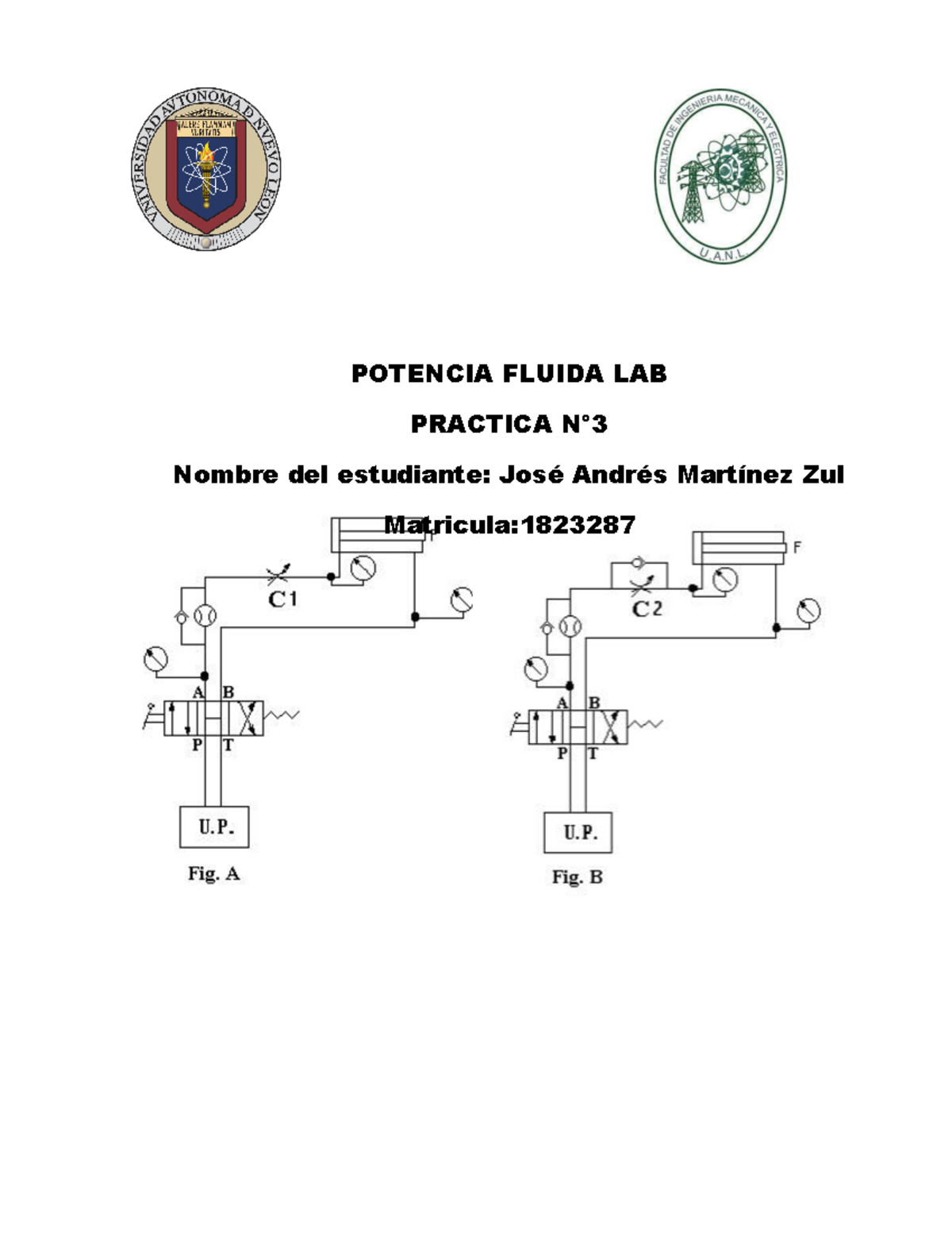 Practica 3-1823287 Potencia - POTENCIA FLUIDA LAB PRACTICA N° Nombre del estudiante: José Andrés ...