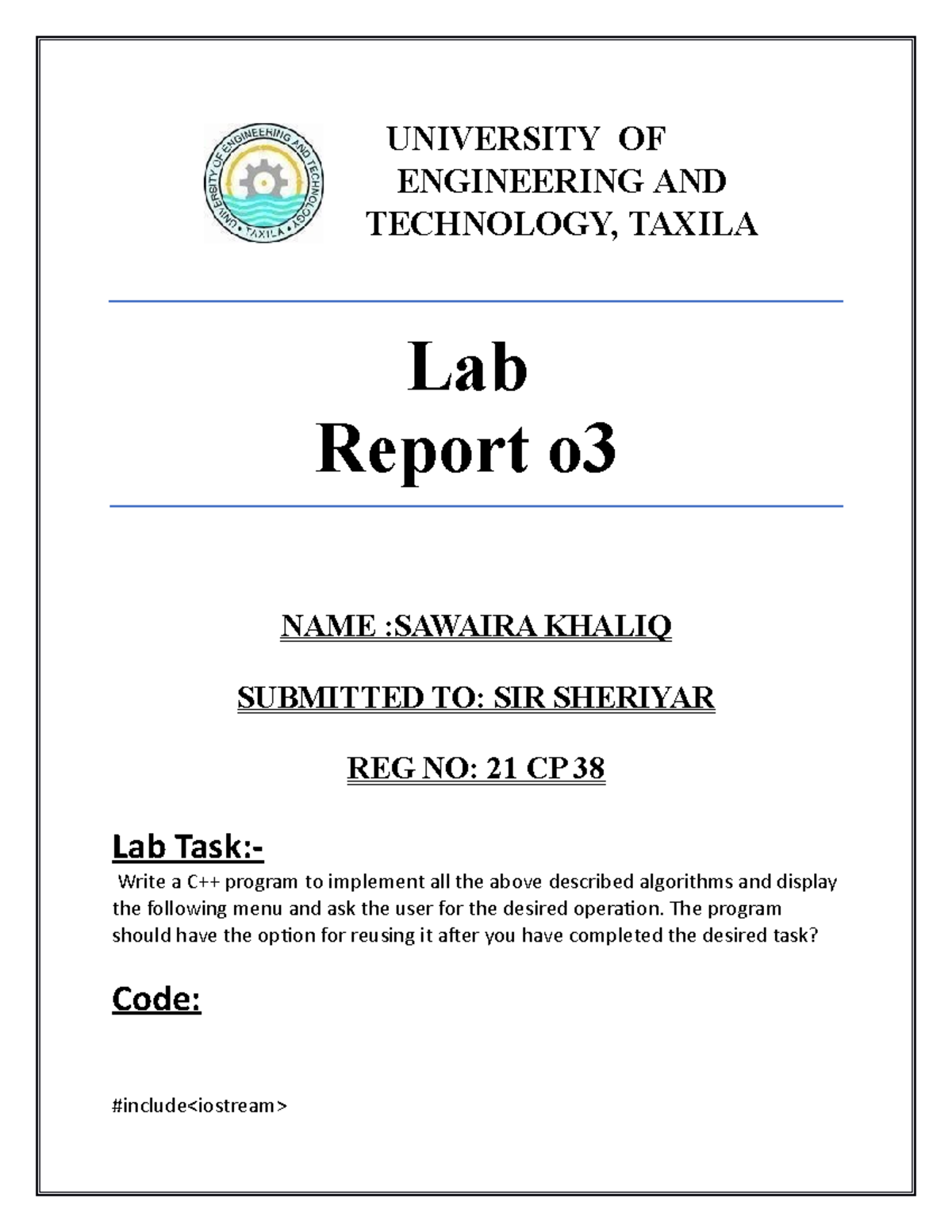 Dsa lab 3 - UNIVERSITY OF ENGINEERING AND TECHNOLOGY, TAXILA Lab Report o NAME :SAWAIRA KHALIQ ...