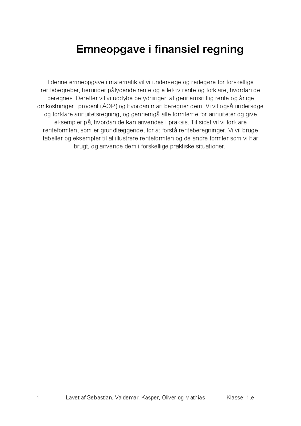 Emneopgave i finansiel regning.(ny) - Emneopgave i finansiel regning I ...