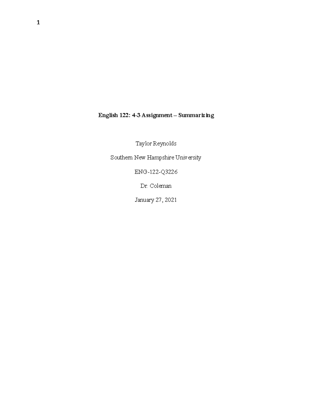 4-3 Summarizing - 1 English 122: 4-3 Assignment – Summarizing Taylor Reynolds Southern New ...