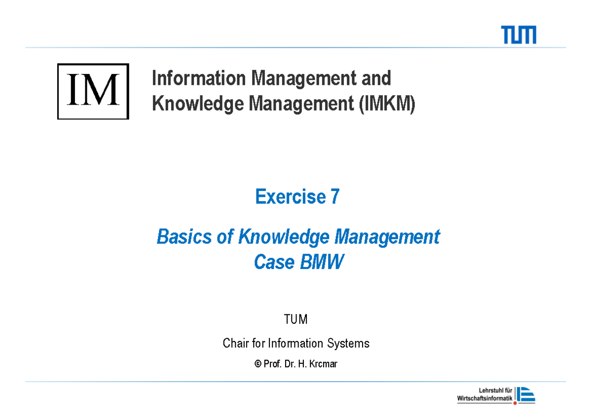 IMKM EX7 Basics of Knowledge Management - Exercise 7 Basics of ...