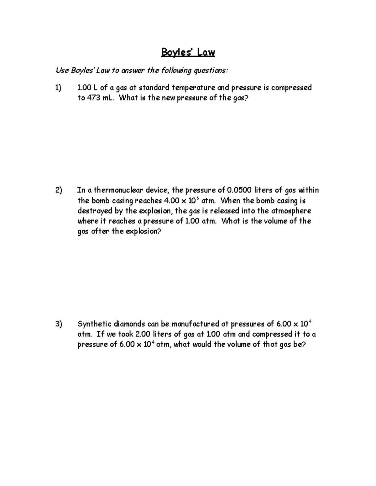 Boyle's law - Boyles’ Law Use Boyles’ Law to answer the following ...