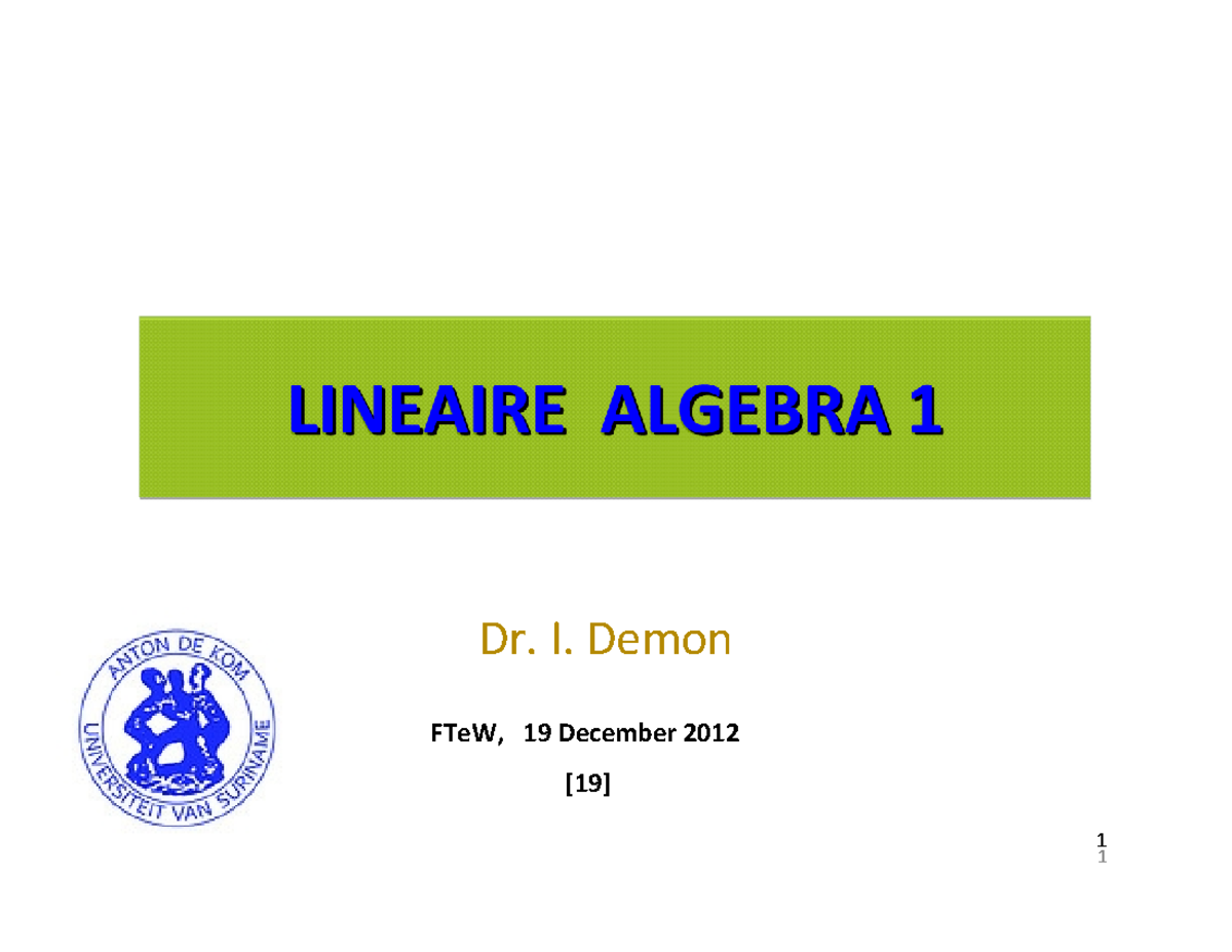 Lineaire Algebra 1 d19 20dec - 11 LINEAIRE ALGEBRA 1LINEAIRE ALGEBRA ...