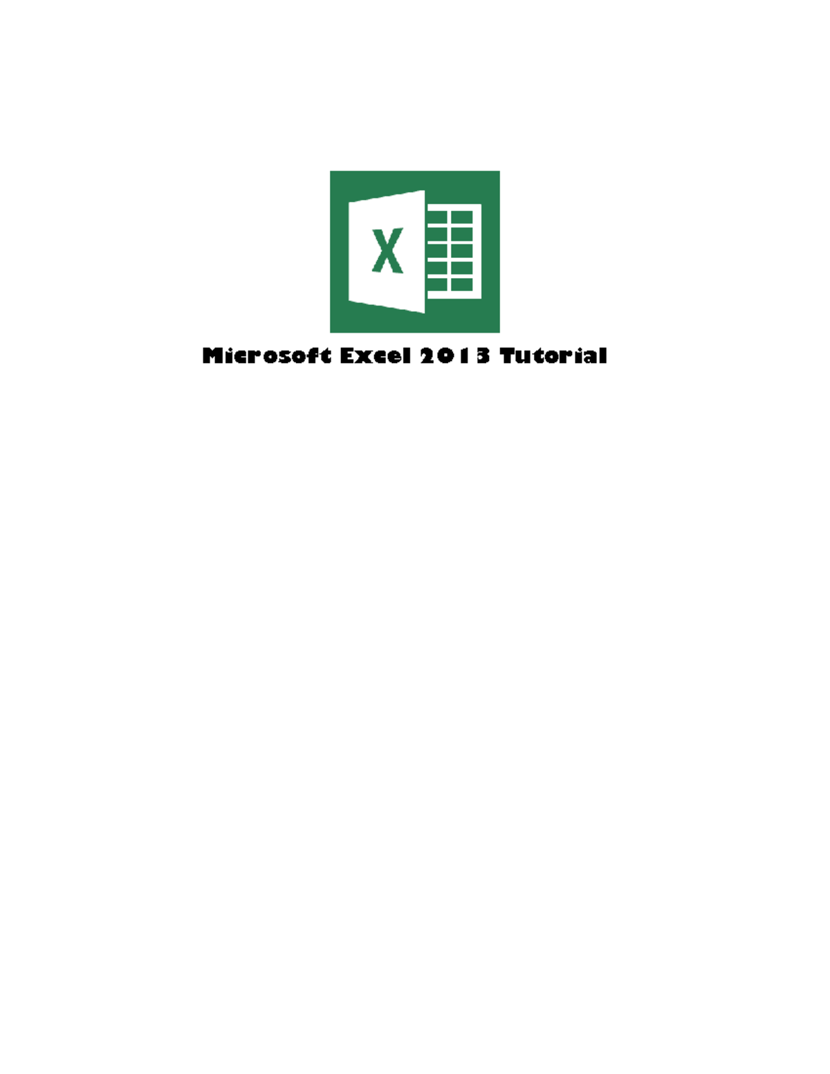 Excel Tutorial Microsoft Excel 2013 Tutorial Table Of Contents 1 4442