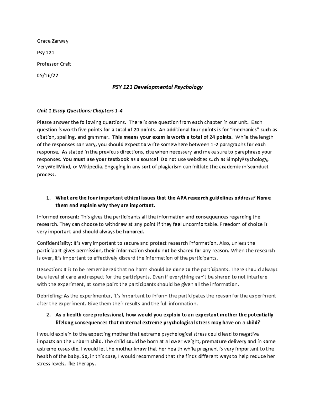 Unit 1 Essay Questions - Chapters 1-4 - Grace Zarway Psy 121 Professor Craft 09/16/ PSY 121 ...