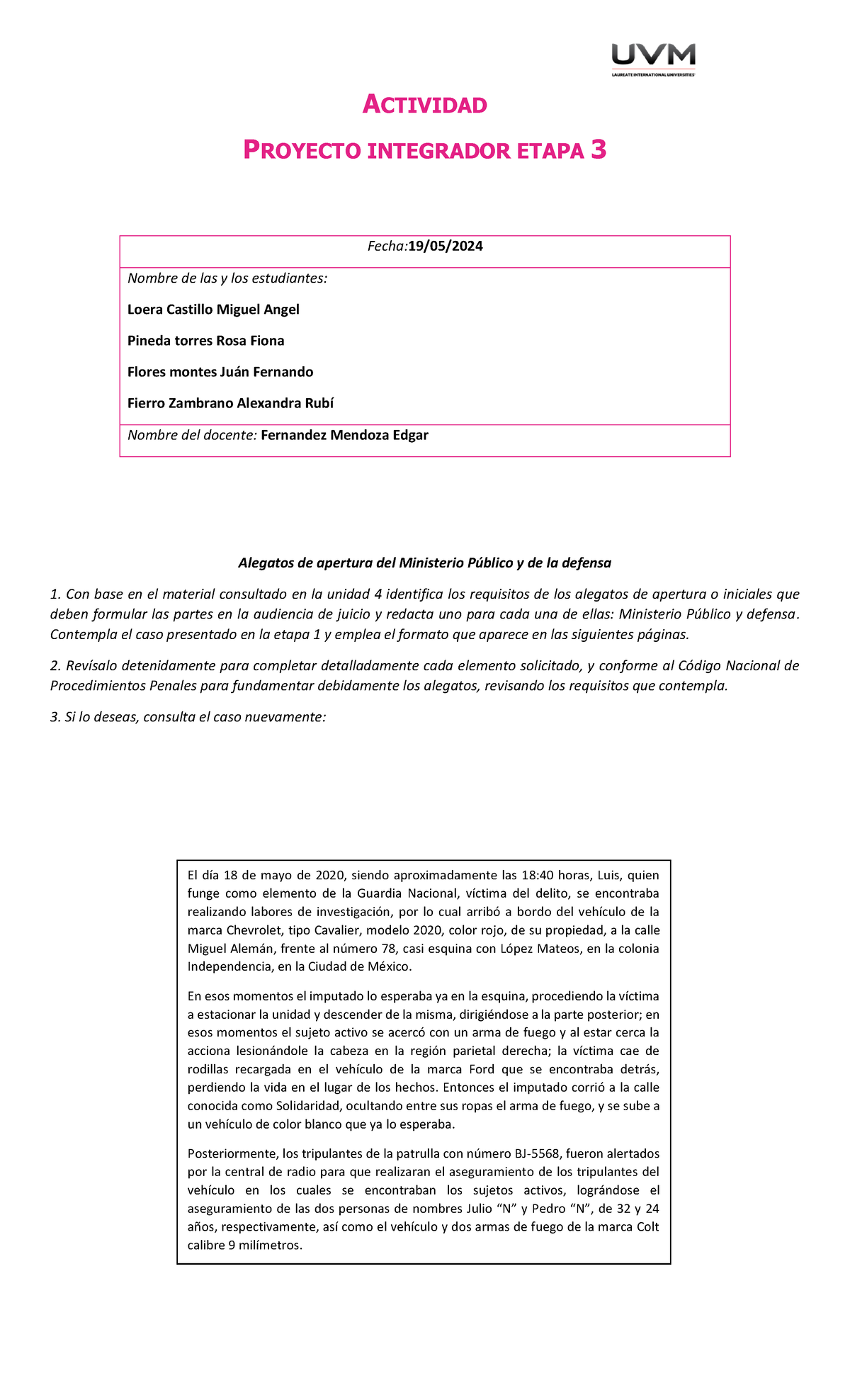 A5 MALC - proyecto integrador - ACTIVIDAD PROYECTO INTEGRADOR ETAPA 3 Alegatos de apertura del ...