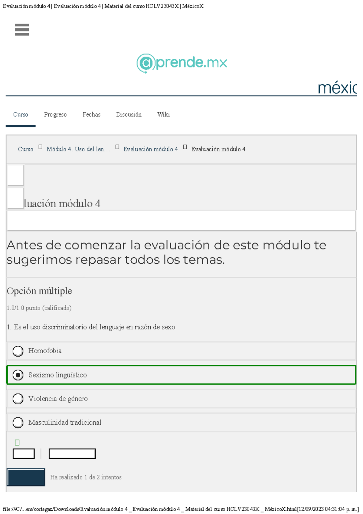 Evaluación módulo 4 Evaluación módulo 4 Material del curso HCLV23043 X México X - Curso Progreso ...