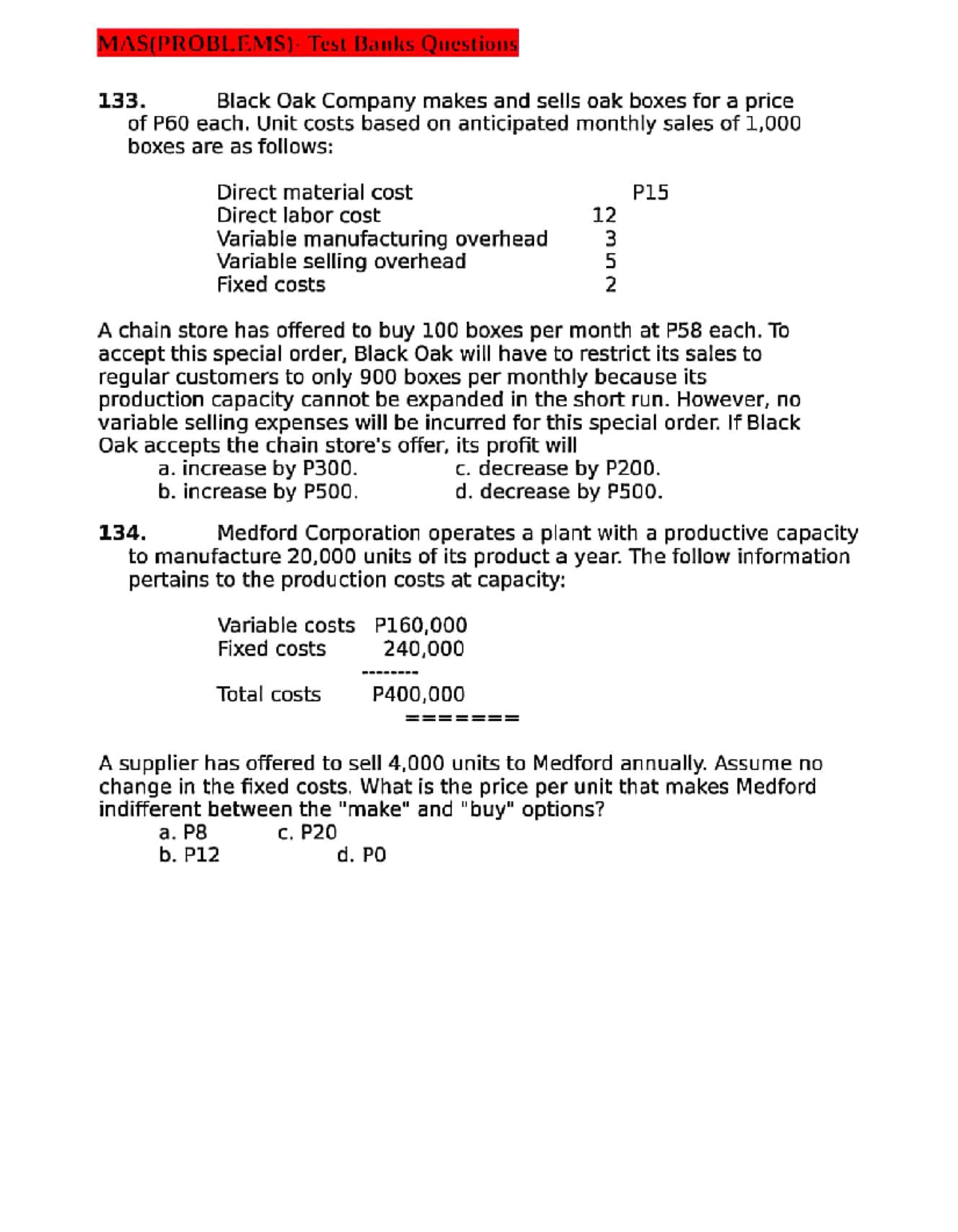 ACC837 294 - Rfgh - MAS(PROBLEMS) Test Banks Questions 133. Black Oak ...