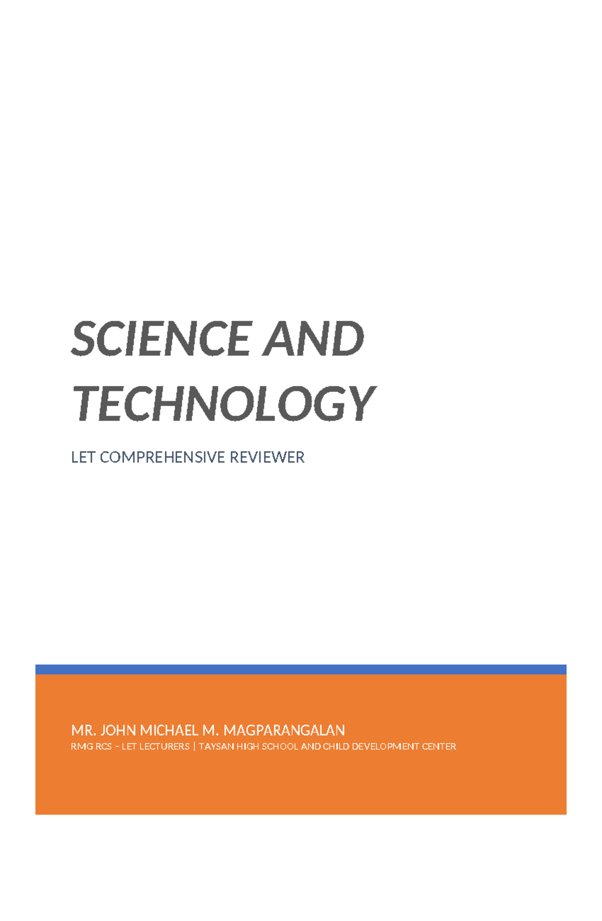 Science AND Technology (LET Comprehensive Reviewer) - MR. JOHN MICHAEL ...