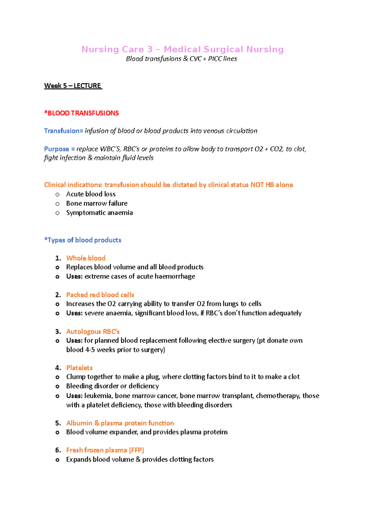 WK 5 - Blood transfusions & CVC + PICC lines - Nursing Care 3 – Medical ...