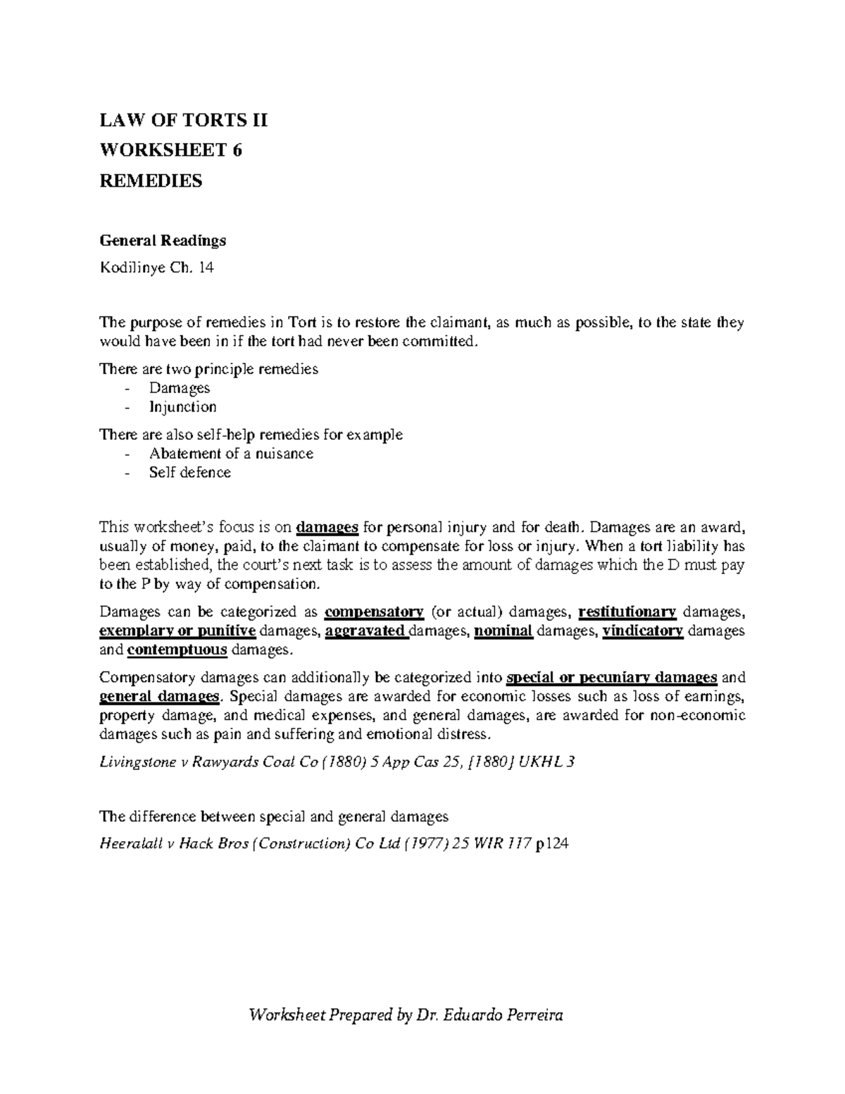 Worksheet 6-Remedies - LAW OF TORTS II WORKSHEET 6 REMEDIES General ...