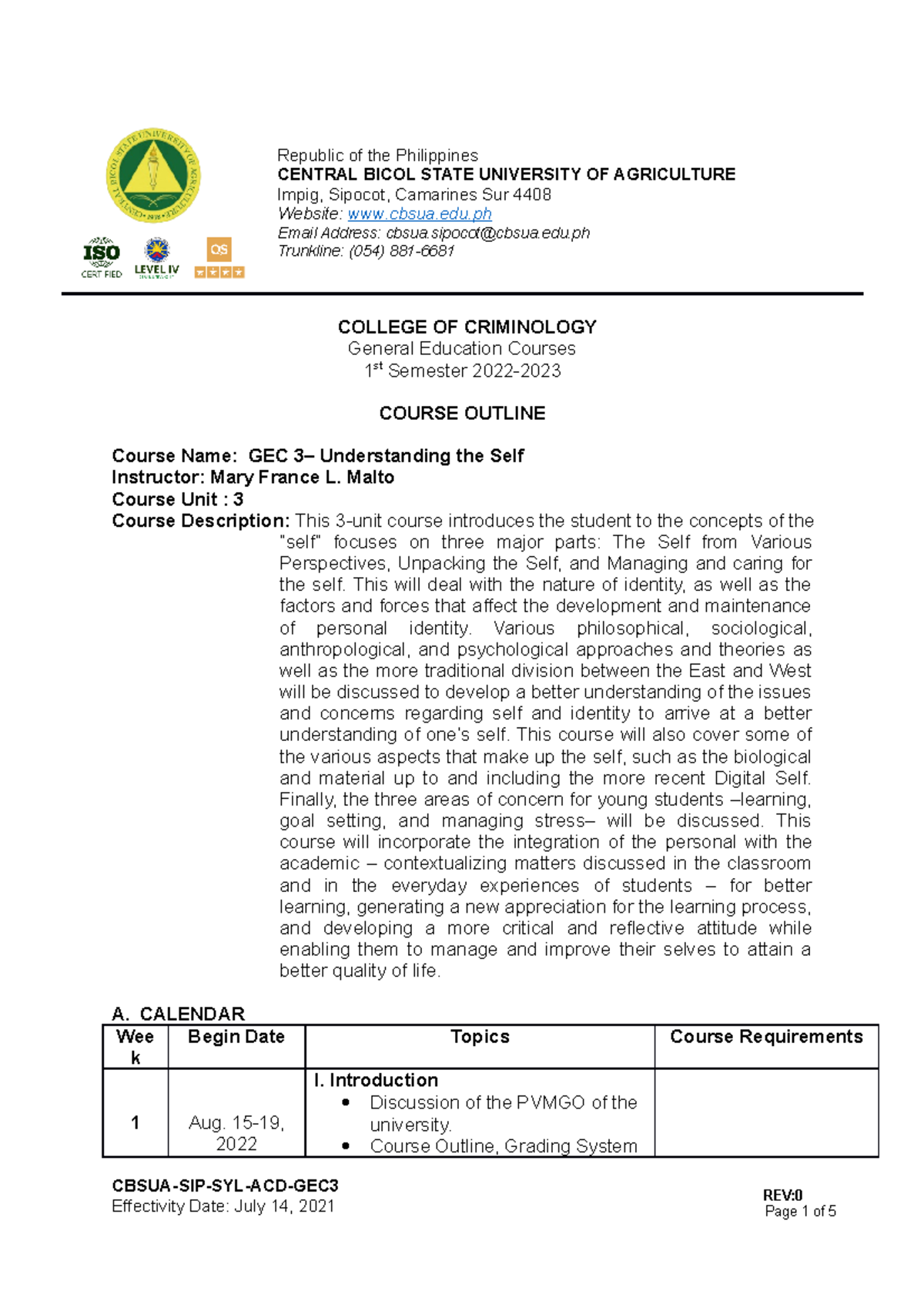 Course Outline ( GEC 3) - Republic of the Philippines CENTRAL BICOL STATE UNIVERSITY OF ...