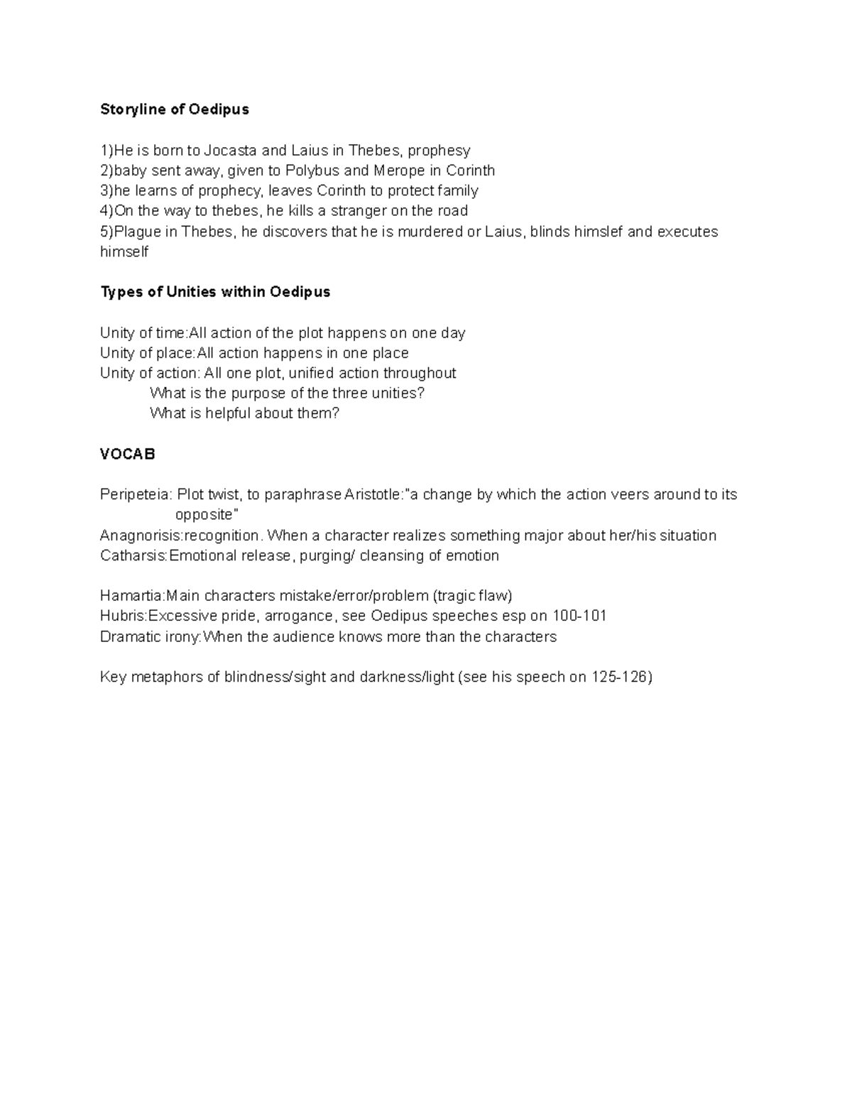 Theatre notes 09 06 - Storyline of Oedipus 1)He is born to Jocasta and ...