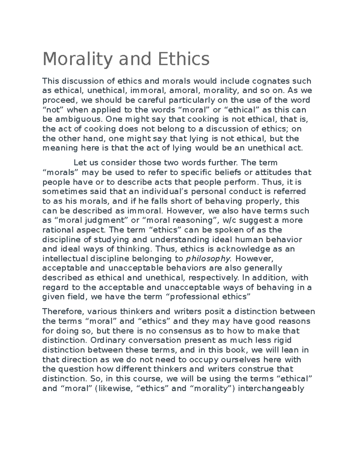 SUMMARY OF SOME ETHICS - Morality and Ethics This discussion of ethics ...