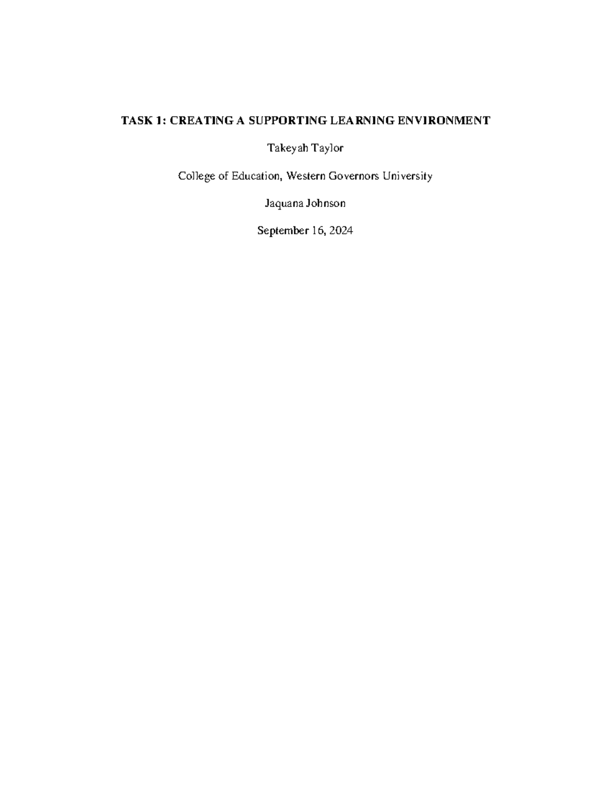 D186 TASK 1 - Task 1 Creating a Supportive Learning Environment - TASK ...