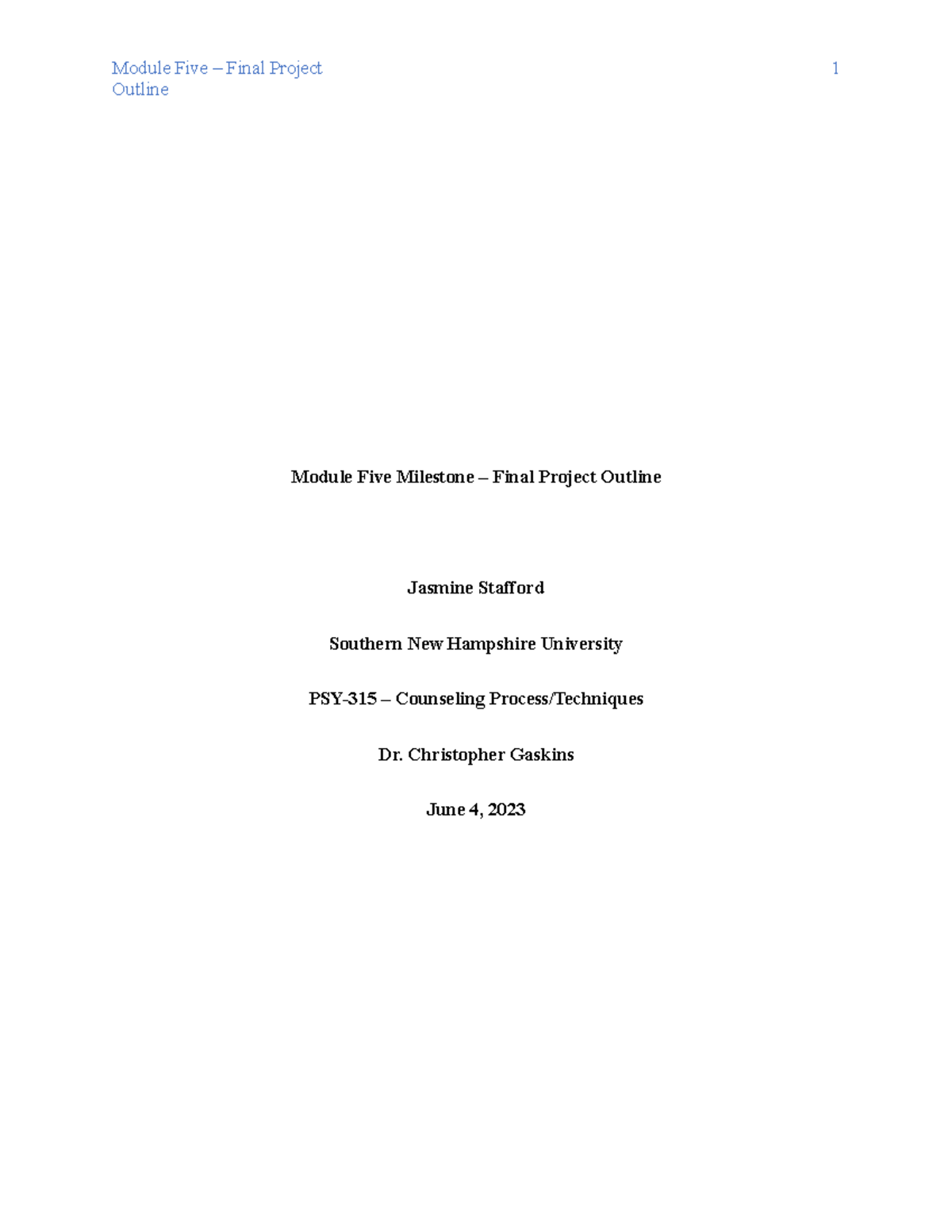 PSY-315 Module 5 Milestone Two - Outline Module Five Milestone – Final ...