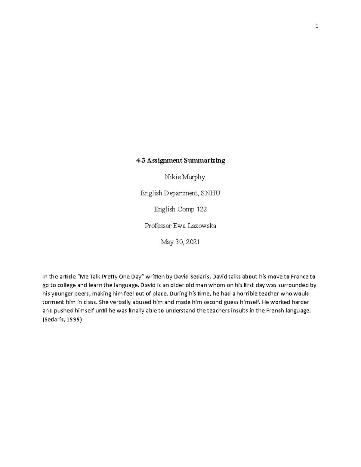 Englis comp 122 summarizing - 1 4-3 Assignment Summarizing Nikie Murphy English Department, SNHU ...