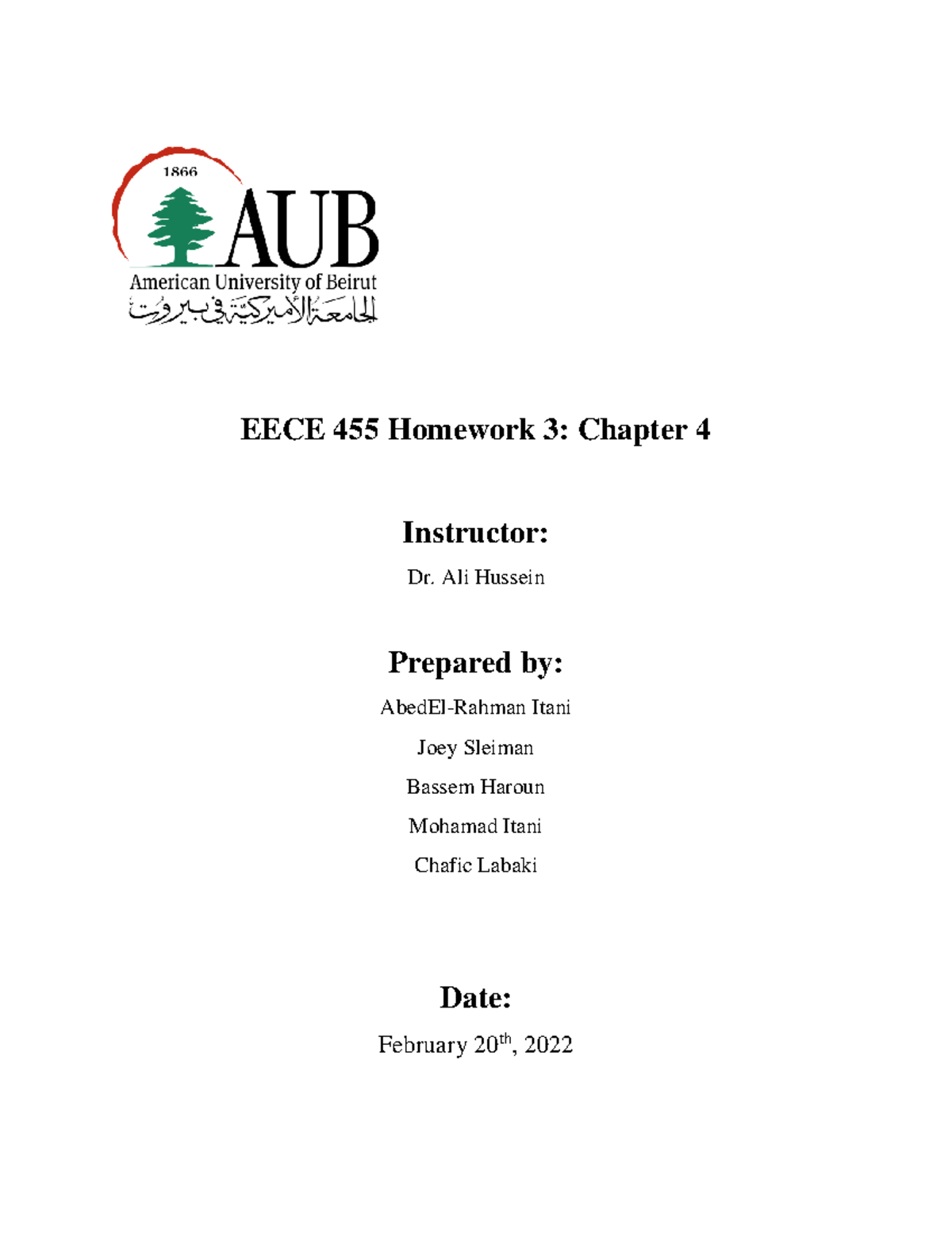 CH4Hw - EECE 455 Homework 3: Chapter 4 Instructor: Dr. Ali Hussein Prepared by: AbedEl-Rahman ...