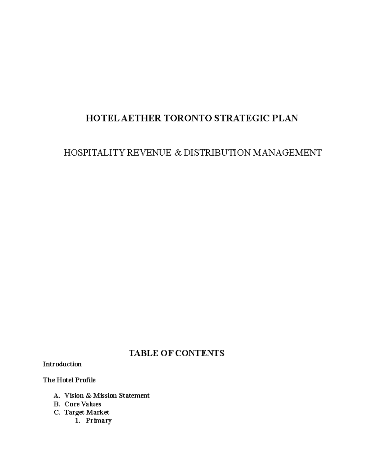 Strategic Plan - IMP - HOTEL AETHER TORONTO STRATEGIC PLAN HOSPITALITY ...