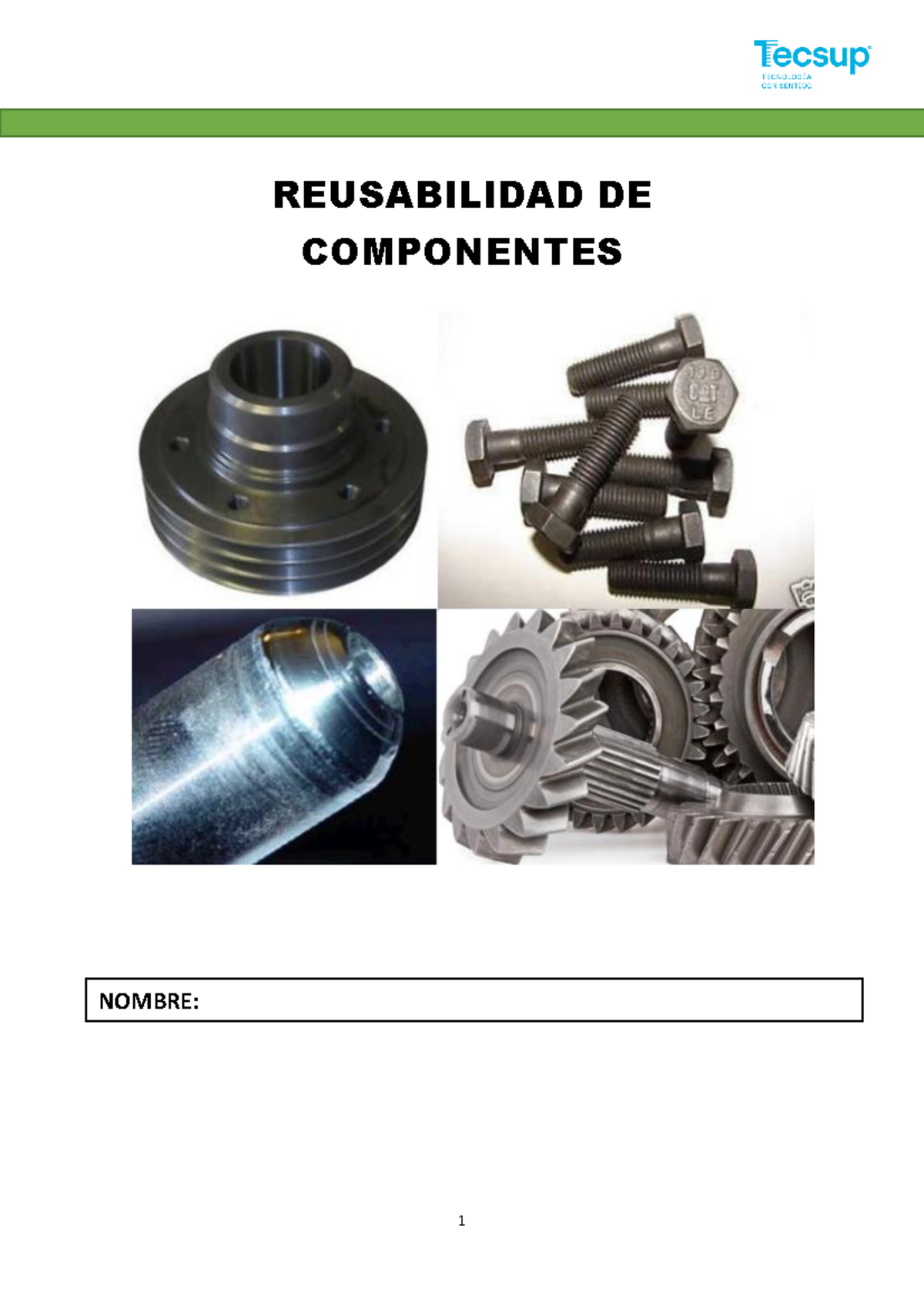 Reusabilidad DE Componentes - PI - REUSABILIDAD DE COMPONENTES NOMBRE ...