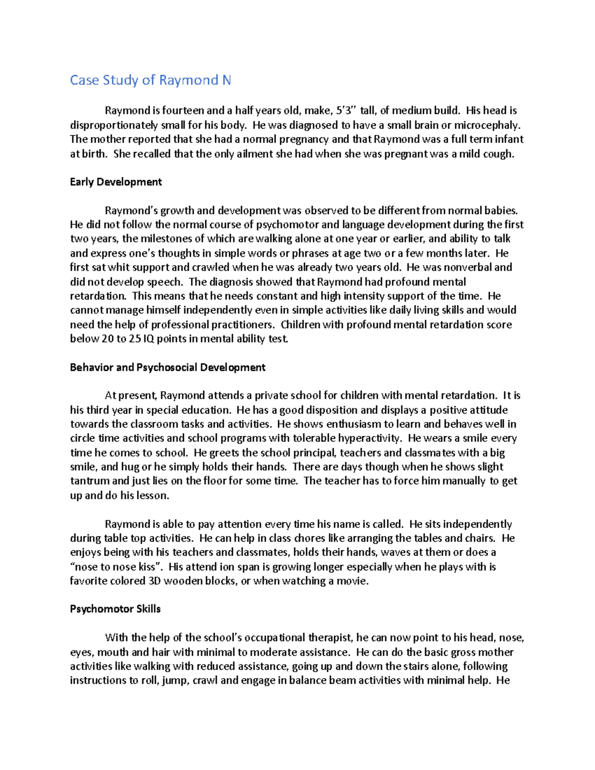 Case Study of Raymond N - Case Study of Raymond N Raymond is fourteen ...