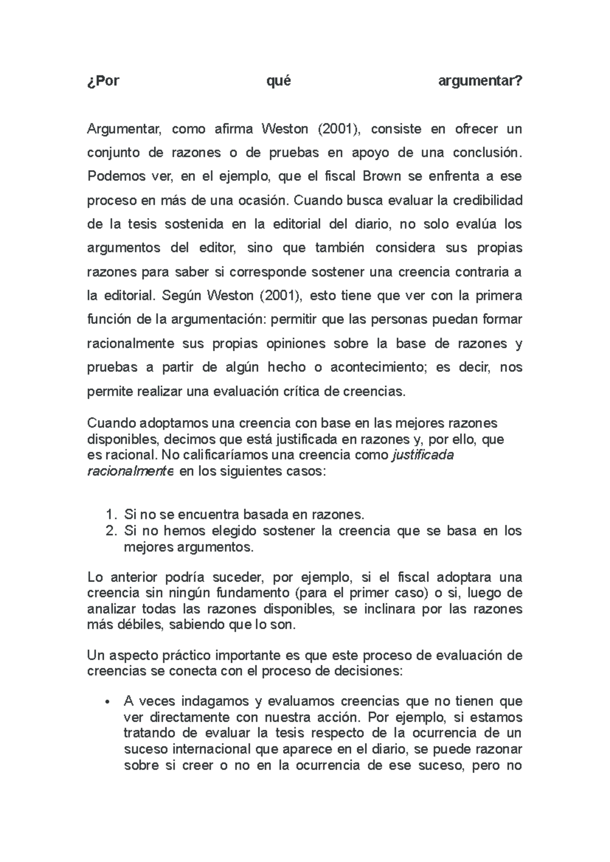 Por qué argumentar - ¿Por qué argumentar? Argumentar, como afirma ...