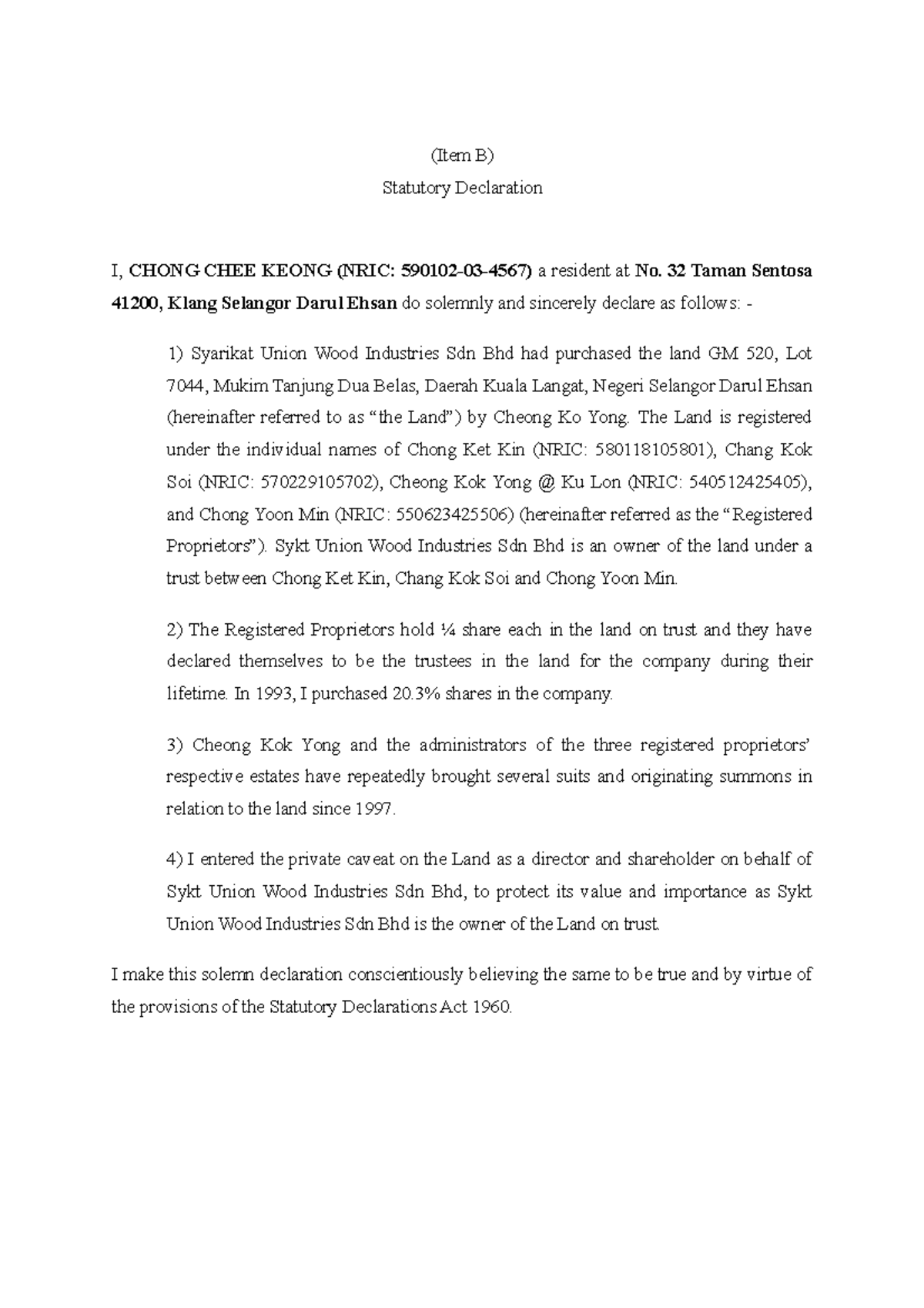 Land Law Assg 1 (Group 1) - (Item B) Statutory Declaration I, CHONG ...