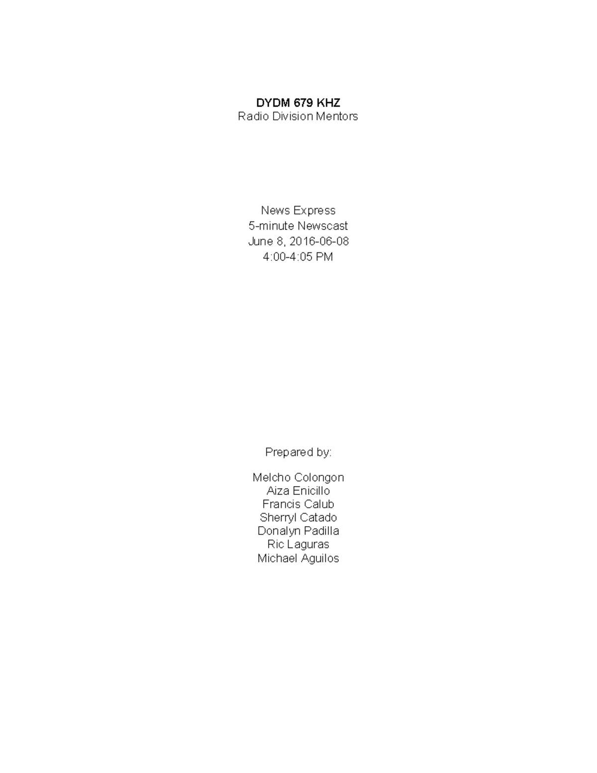 General-script - For research - DYDM 679 KHZ Radio Division Mentors ...
