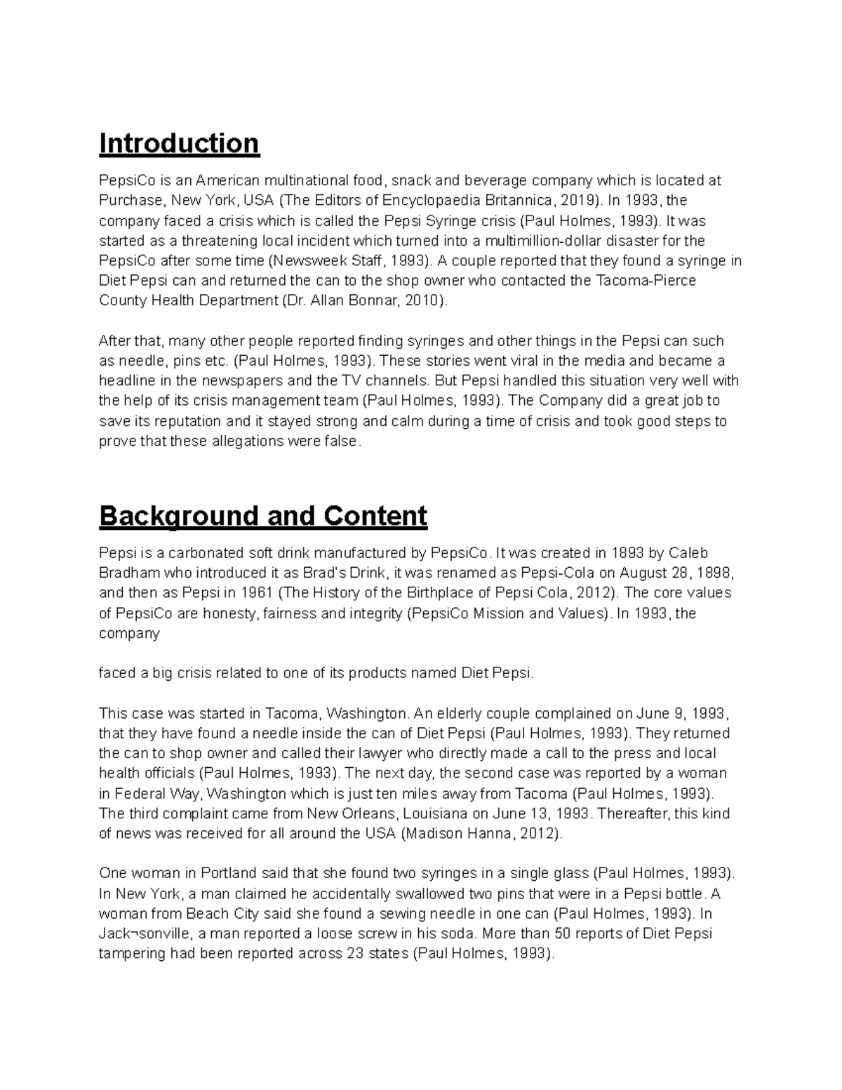 Case Study of Pepsi Syringe Crisis of 1993 - Introduction PepsiCo is an ...