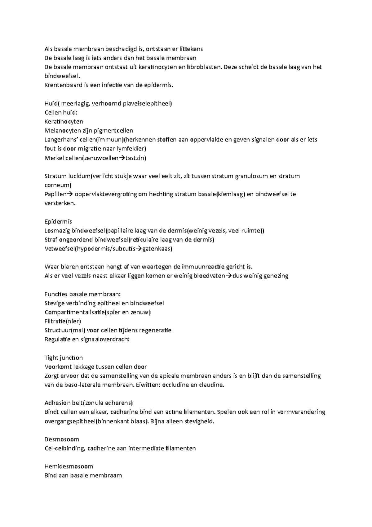 Werkgroep 2 huid - Als basale membraan beschadigd is, ontstaan er ...