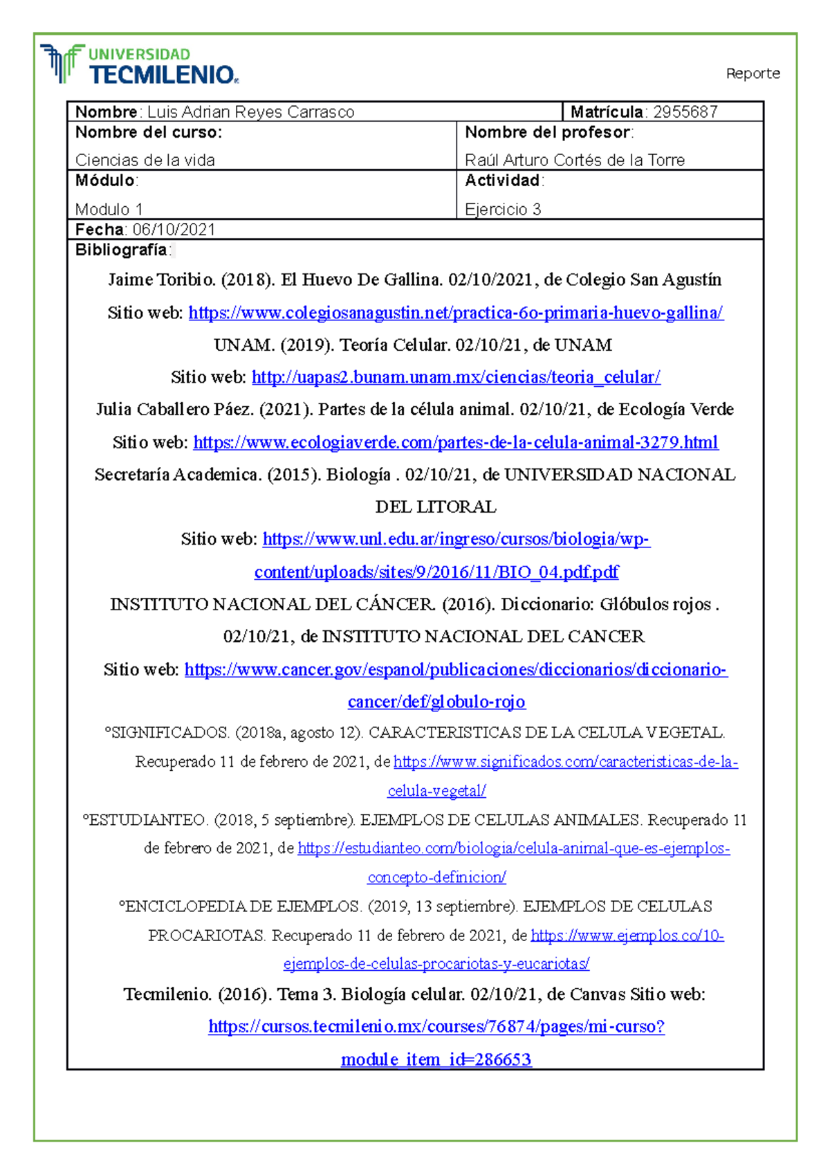 Ejercicio 3 - Ciencias de la Vida - Nombre : Luis Adrian Reyes Carrasco ...