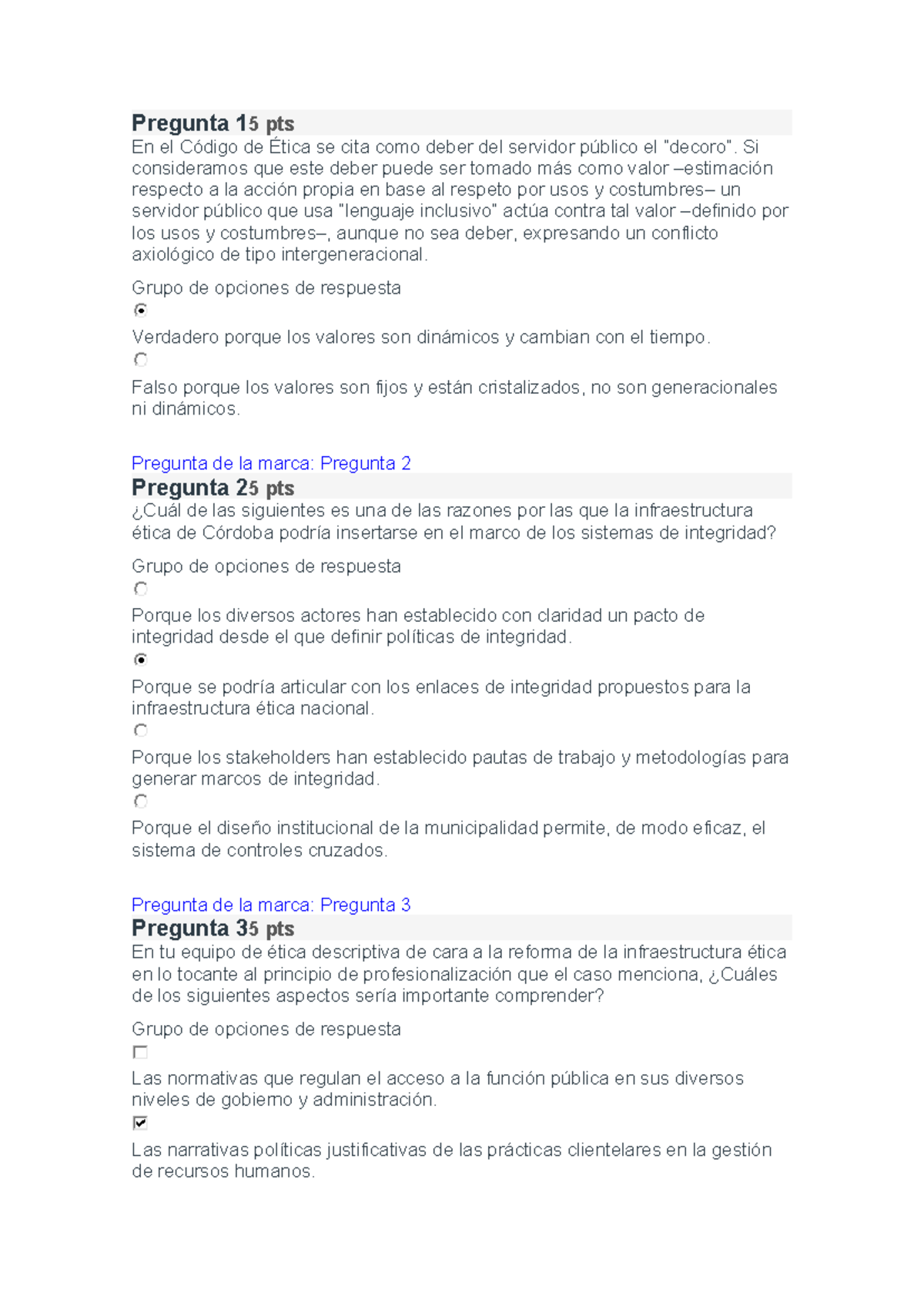TP 3 Etica 100 DE 100 - aprob - Pregunta 1 5 pts En el Código de Ética ...