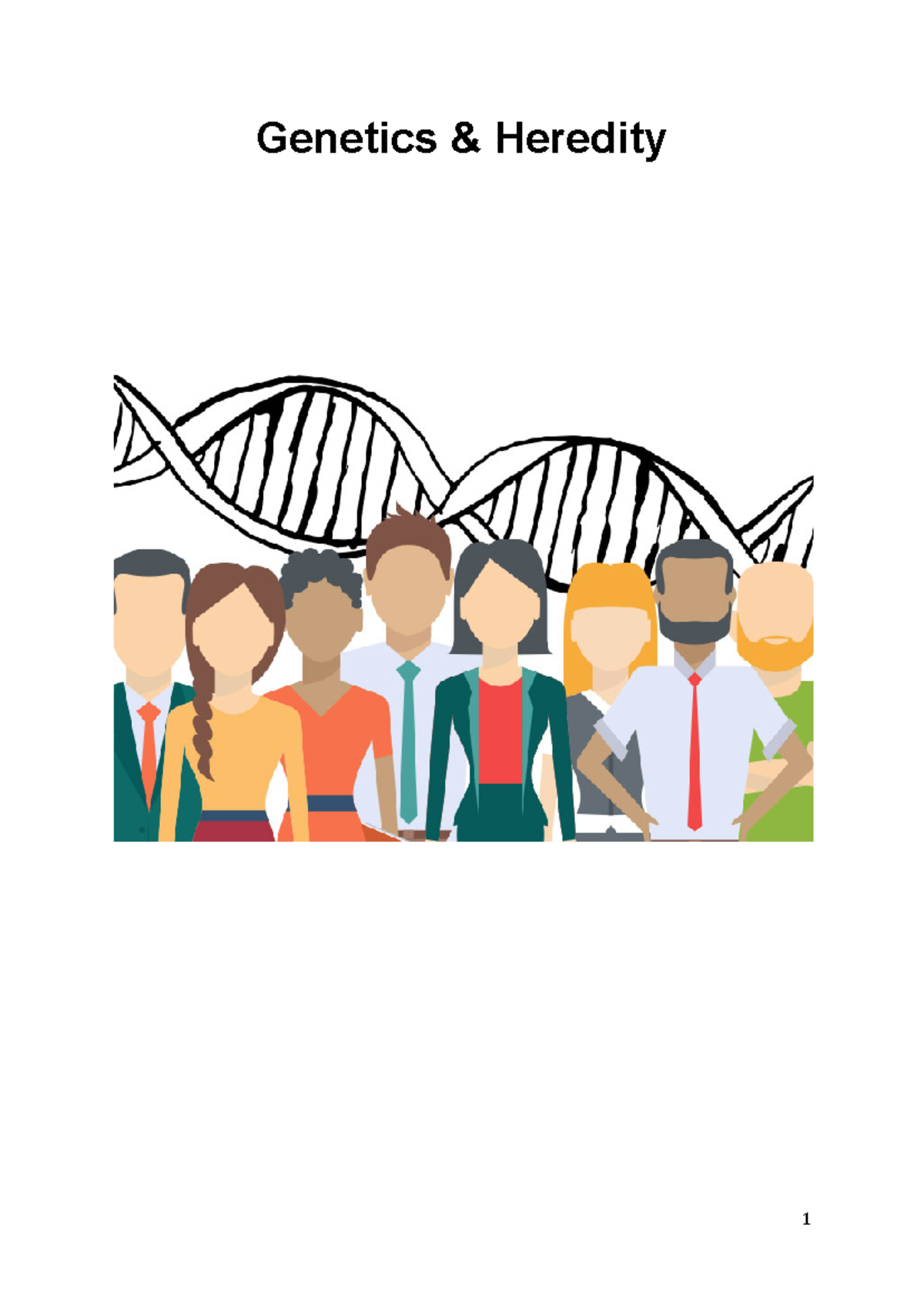 Genetics and Heredity - Genetics & Heredity INTRODUCTION Genetics is ...