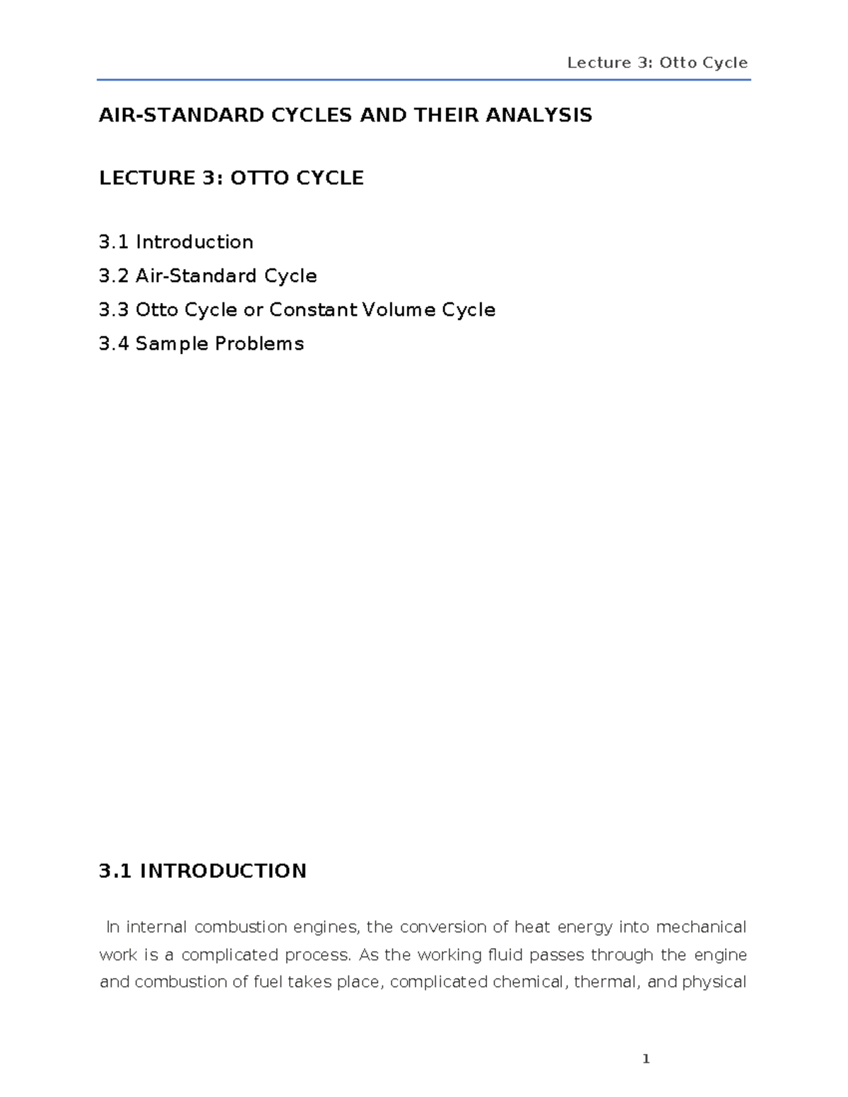 OTTO- Cycle - AIR-STANDARD CYCLES AND THEIR ANALYSIS LECTURE 3: OTTO CYCLE 3 Introduction 3 ...