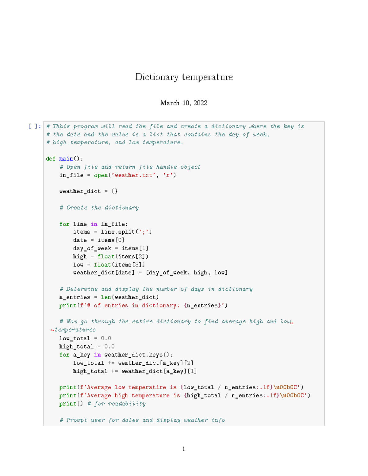 Dictionary temperature - Dictionary temperature March 10, 2022 [ ]: # Thhis program will read ...