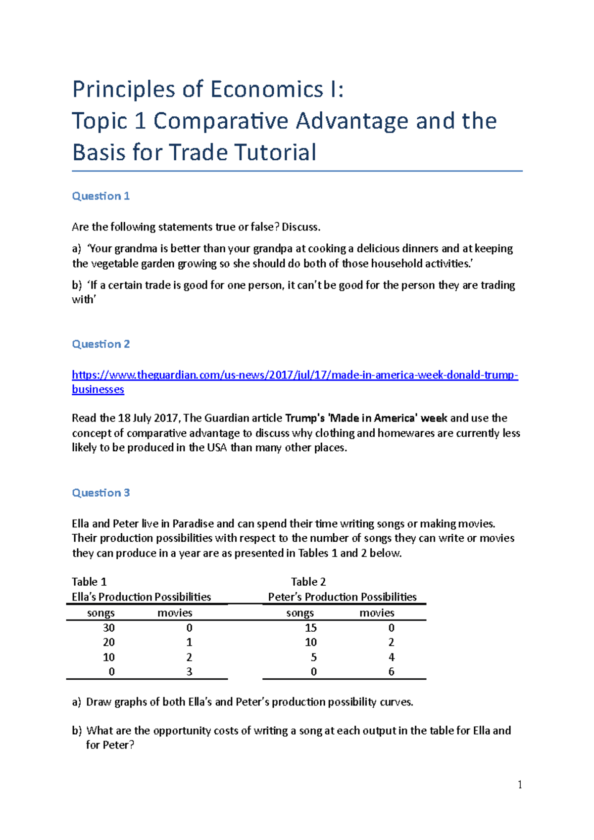 Topic 1 - Practice questions after doing the lecture - Principles of ...