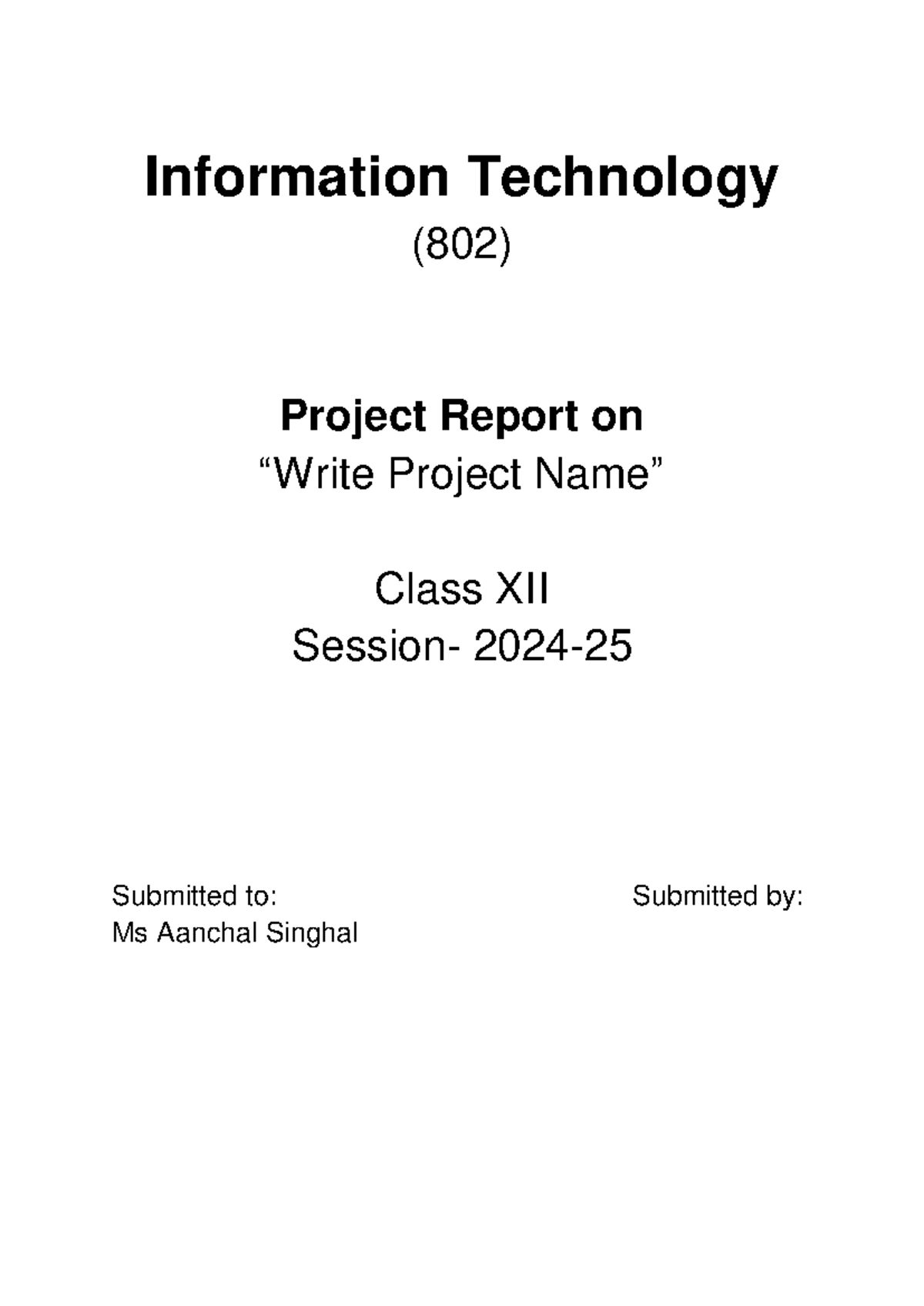 Project File Format IT XII - Information Technology (802) Project ...