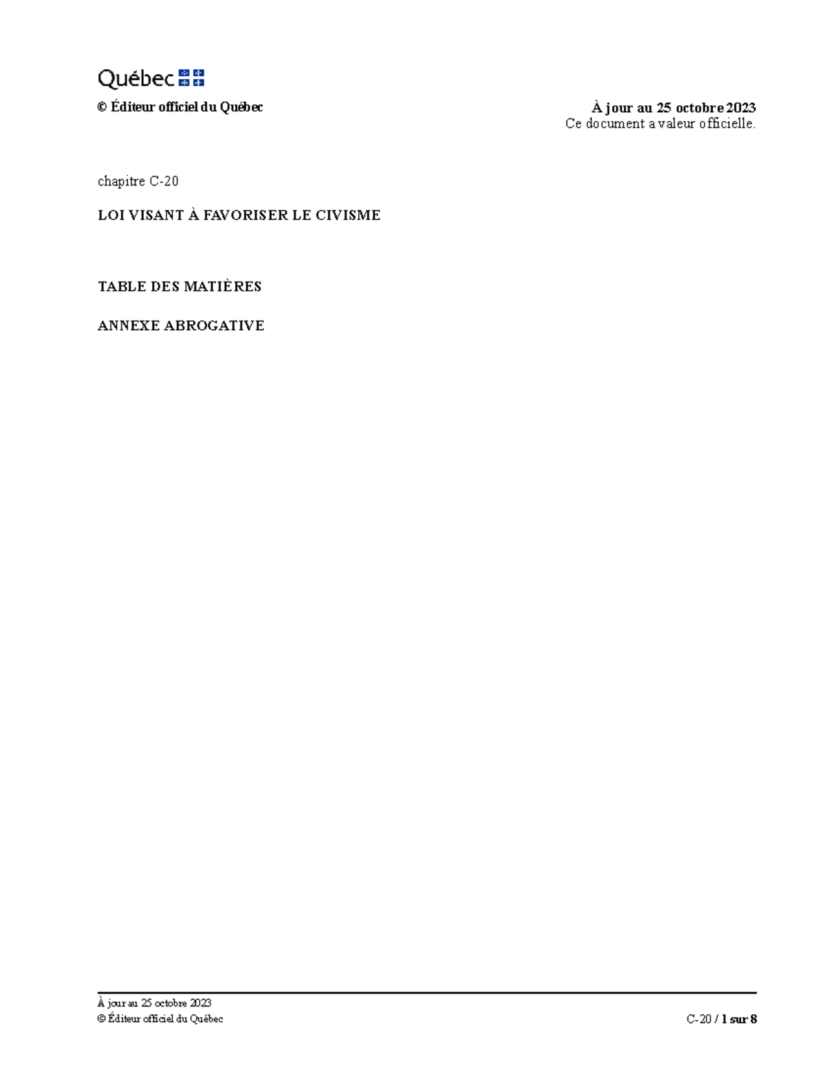 Loi sur le civisme - chapitre C- LOI VISANT À FAVORISER LE CIVISME C I ...