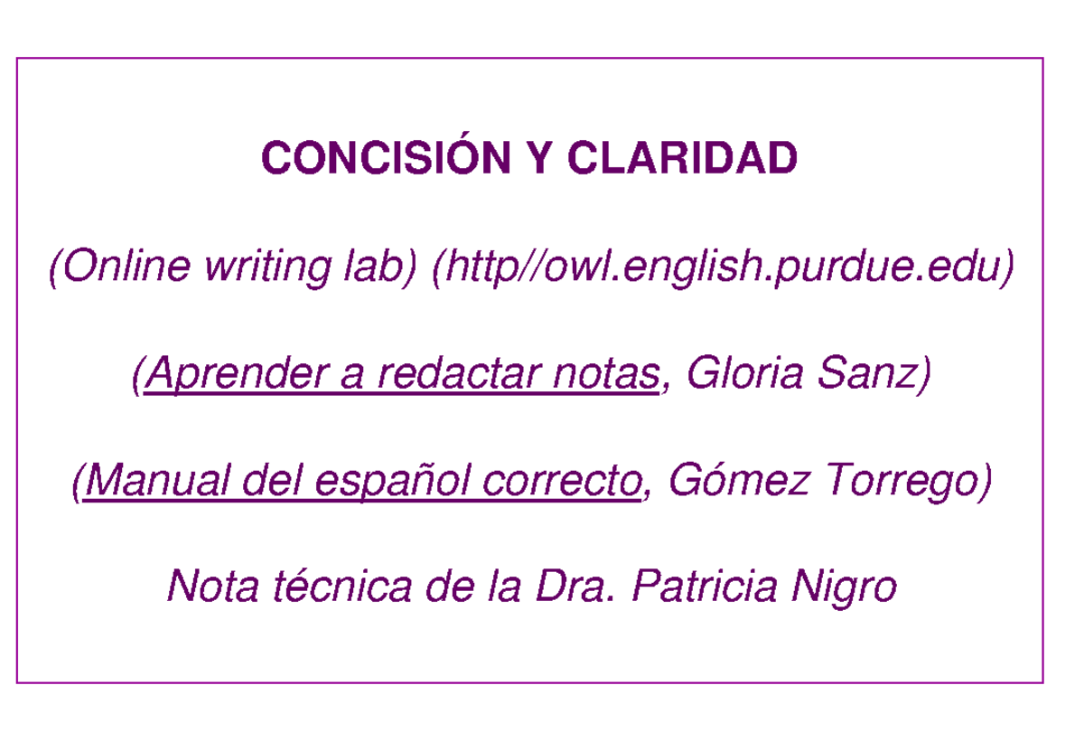 Claridad y concisión - CONCISIÓN Y CLARIDAD (Online writing lab) (http//owl.english.purdue ...