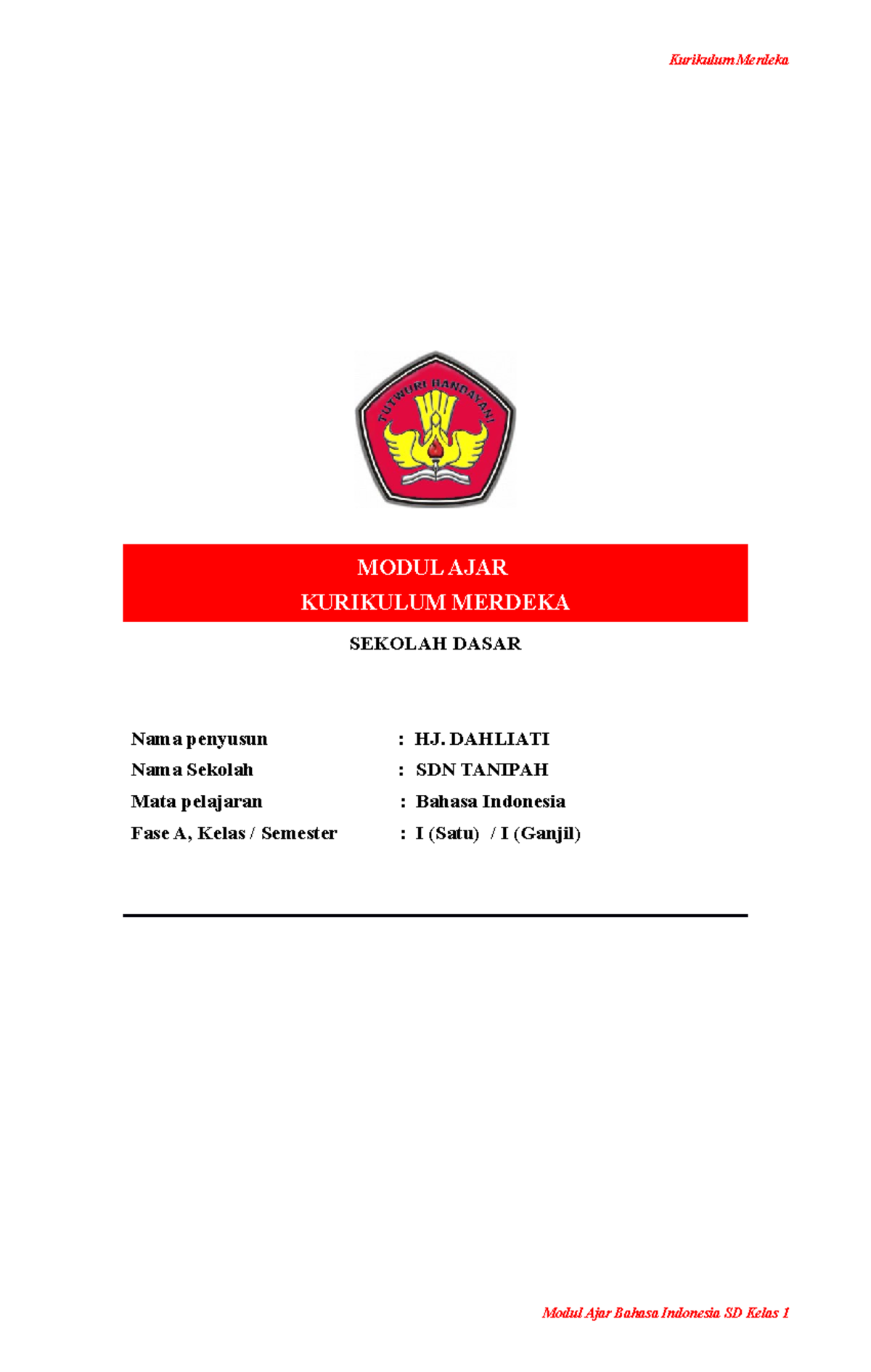 Modul Ajar B Indo Kls 1 - MODUL AJAR KURIKULUM MERDEKA SEKOLAH DASAR ...