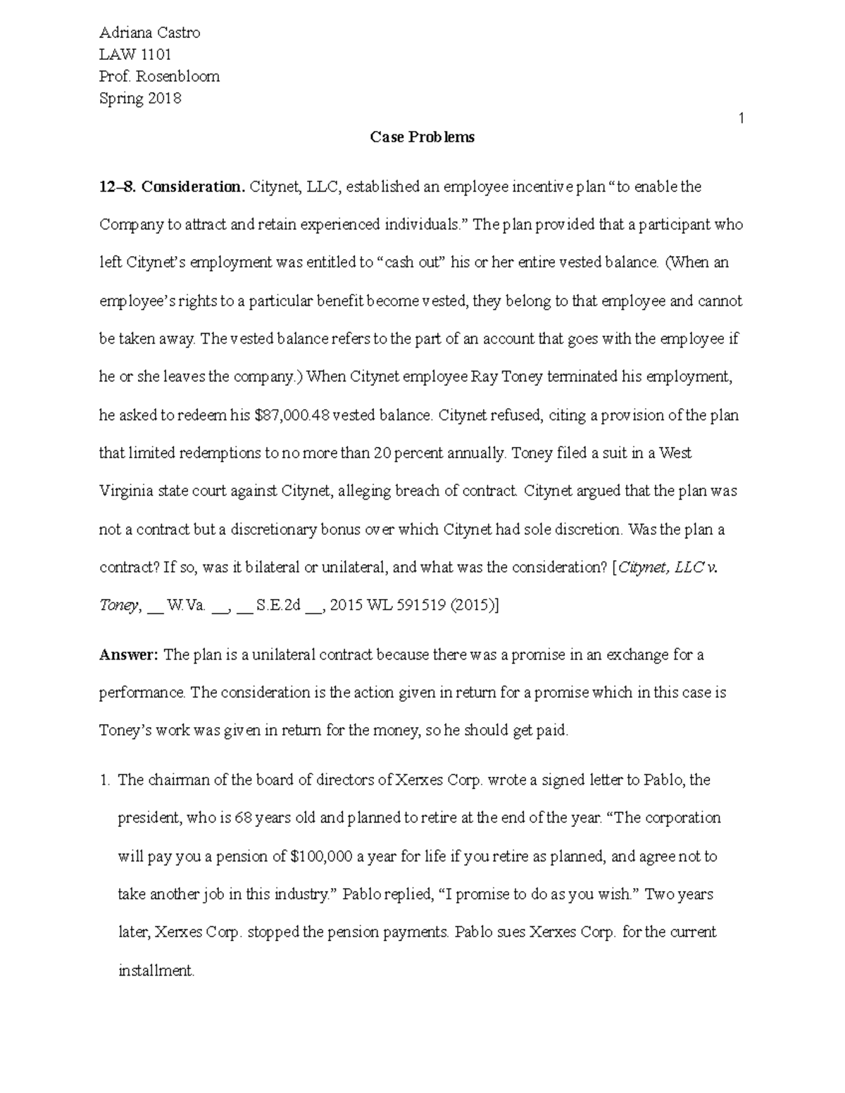 LAW Coursework 6 - Adriana Castro LAW 1101 Prof. Rosenbloom Spring 2018 ...