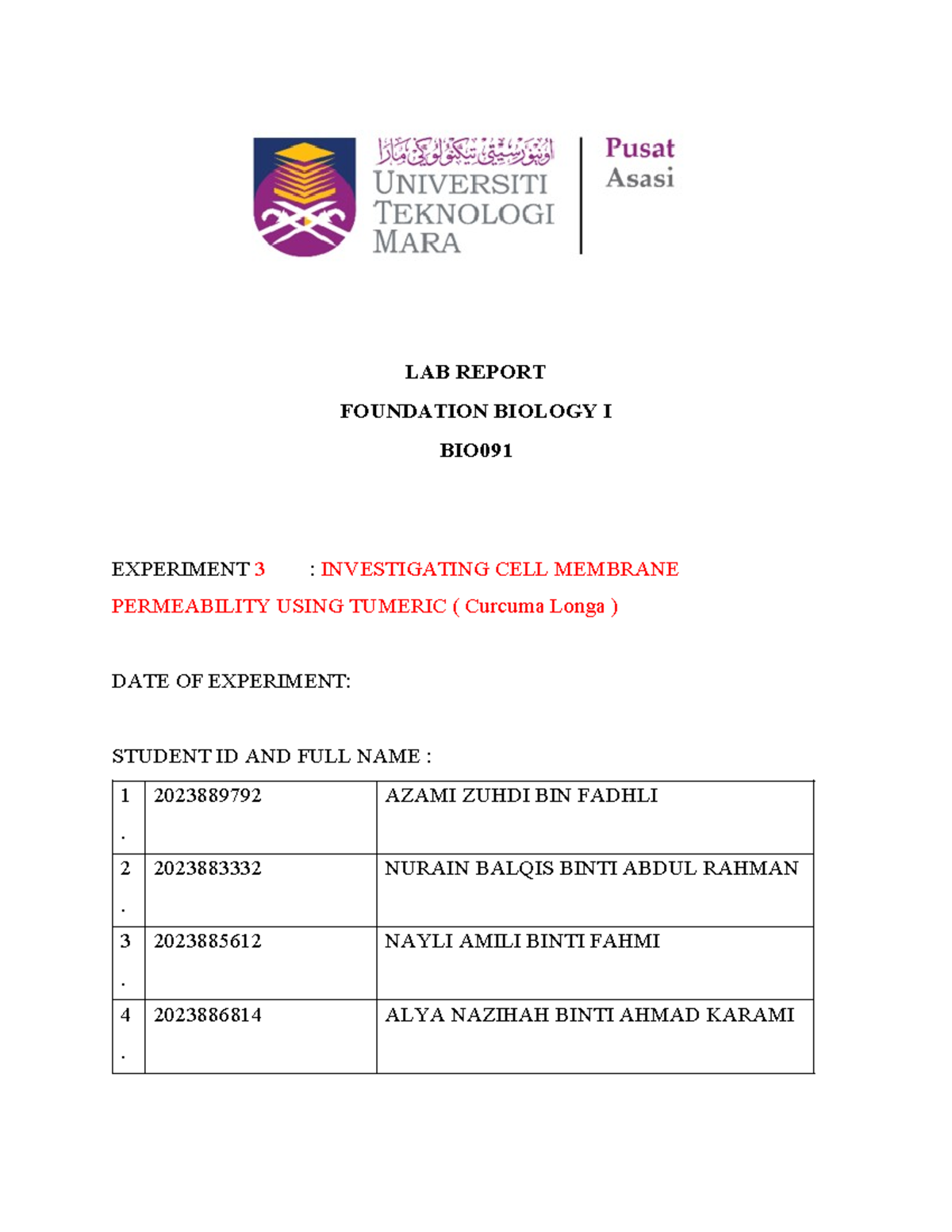 LAB REPORT BIO091 EXP2 - LAB REPORT FOUNDATION BIOLOGY I BIO EXPERIMENT 3 : INVESTIGATING CELL ...