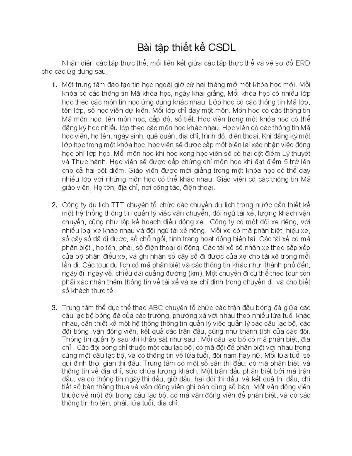 Bài tập thiết kế CSDL - Bài tập thiết kế CSDL - Bài tập thiết kế CSDL ...