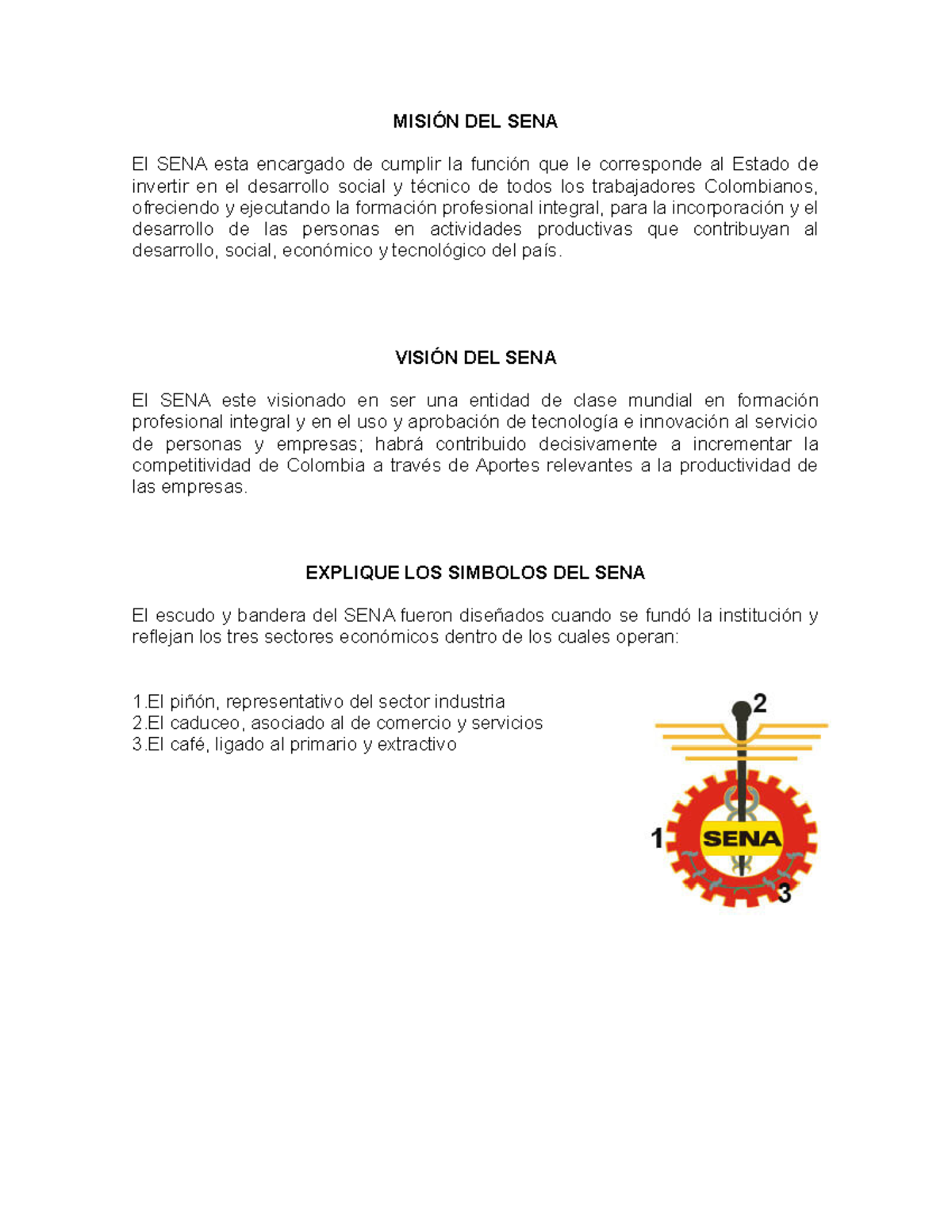 Misión DEL SENA - SIMBOLOS, MISION Y VISION SENA - MISIÓN DEL SENA El ...